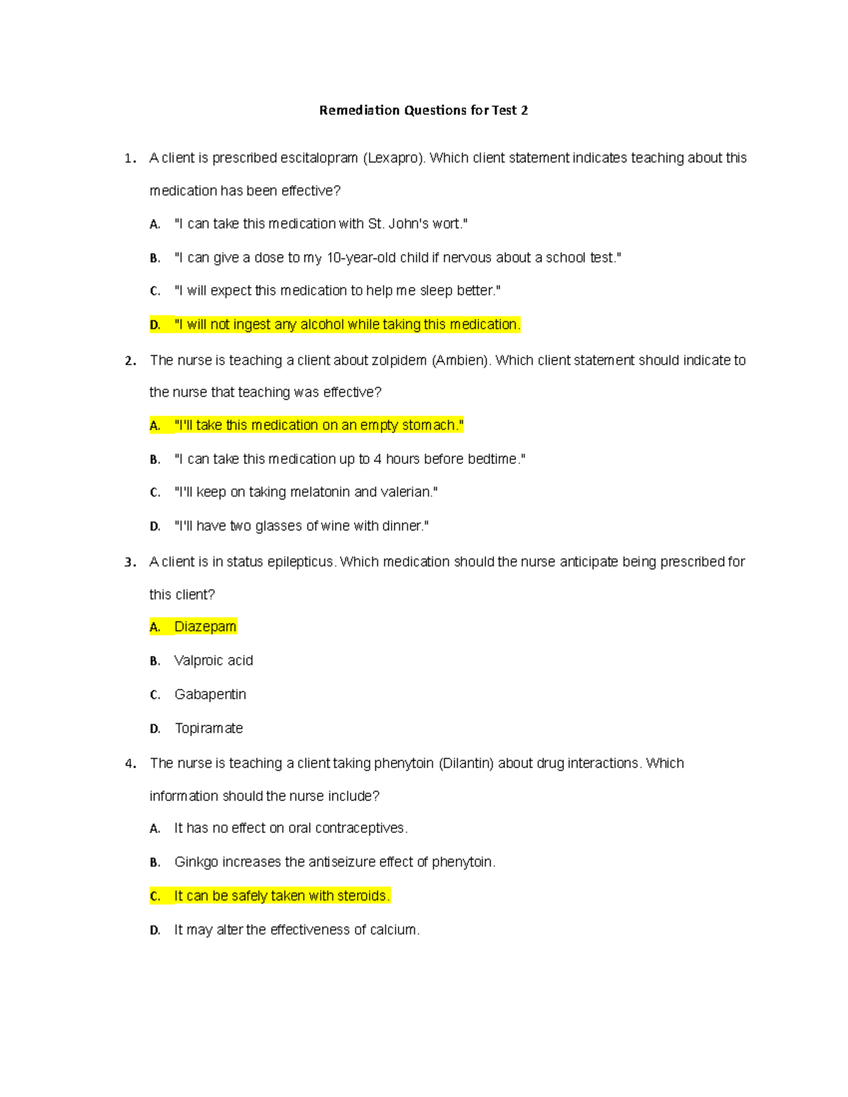 Remediation 2 answers - Remediation Questions for Test 2 1. A client is ...