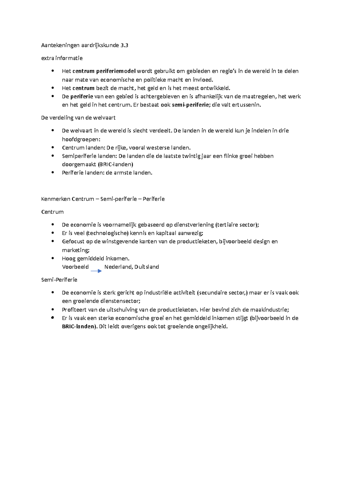 Aantekeningen ak h3 - Aantekeningen aardrijkskunde 3. extra informatie ...