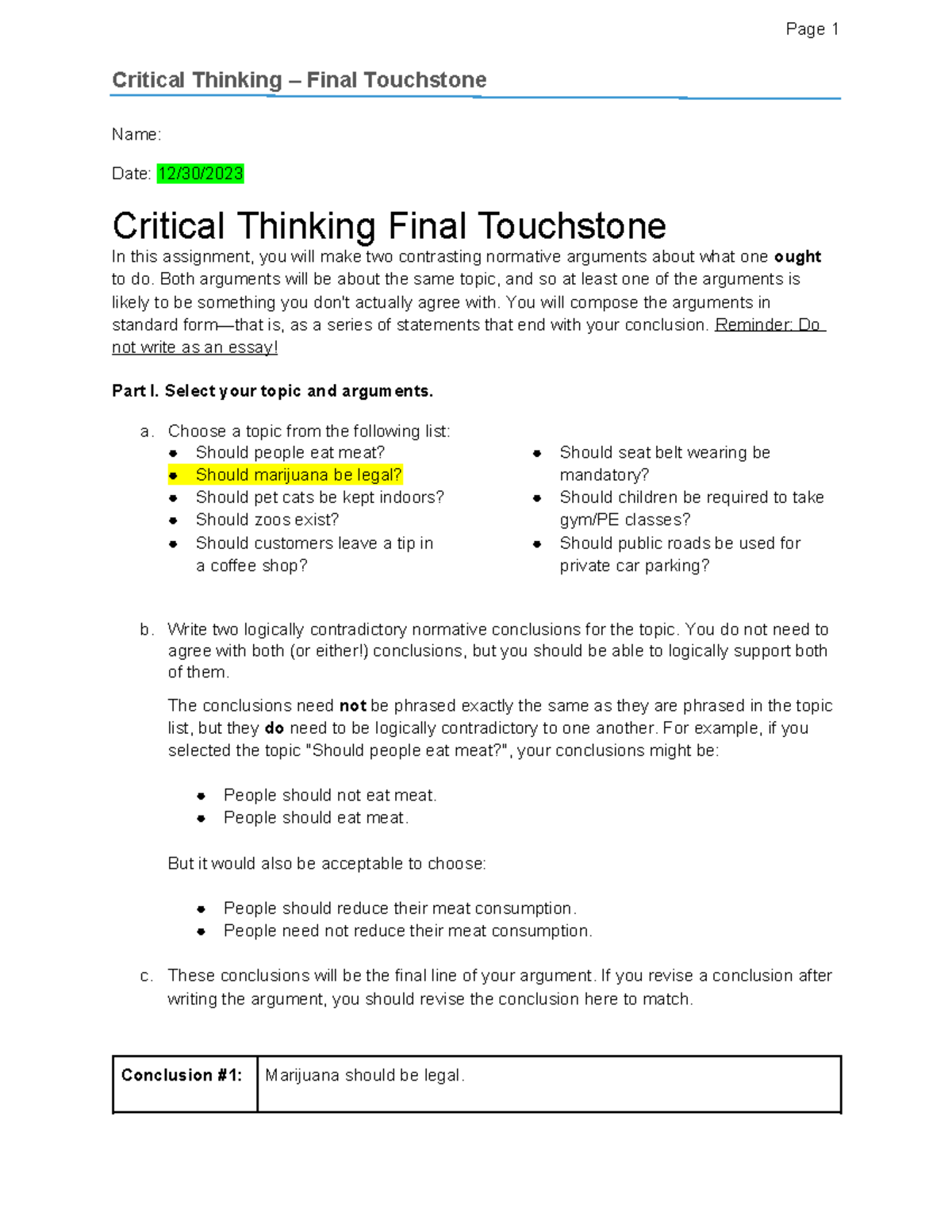 Critical Thinking Touchstone 4 Template - Critical Thinking – Final Touchstone Name: Date: 12/30 ...