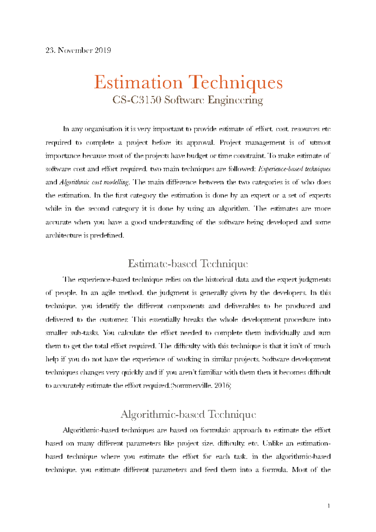Module 10 - Software Engineering Mod 10 - 23. November 2019 Estimation Techniques CS-C3150 ...