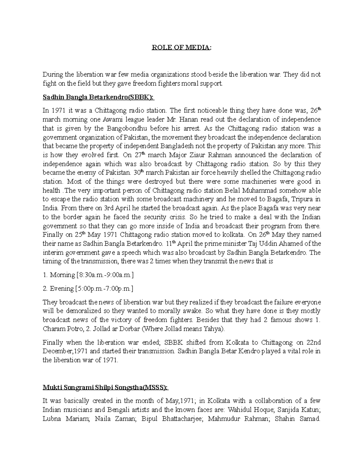 Role of media - ROLE OF MEDIA: During the liberation war few media ...