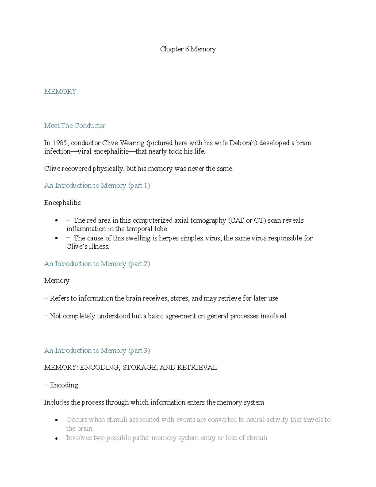 Chapter 6 notes - Chapter 6 Memory MEMORY Meet The Conductor In 1985 ...