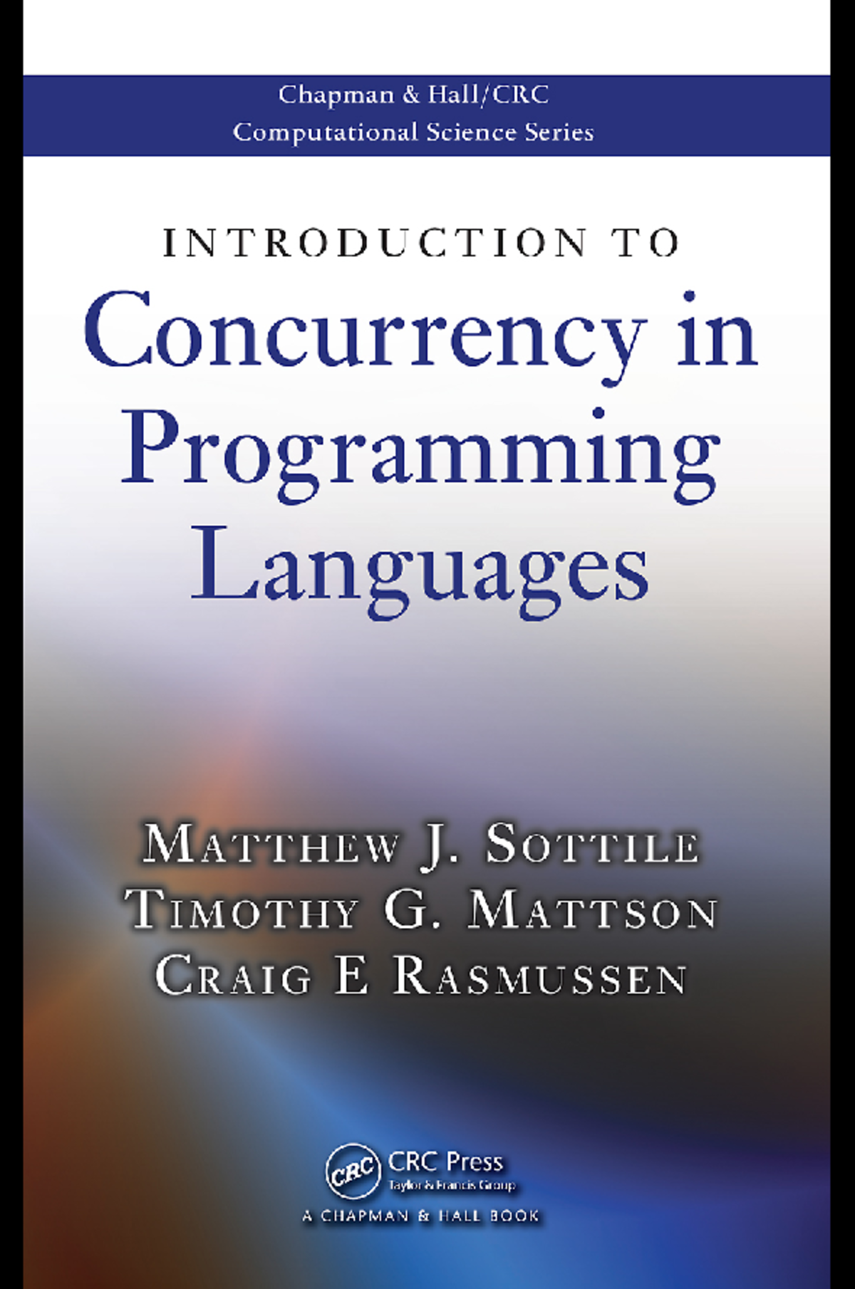 Intro to Concurrent softwareware - Concurrency in Programming Languages I N T R O D U C T I O N ...