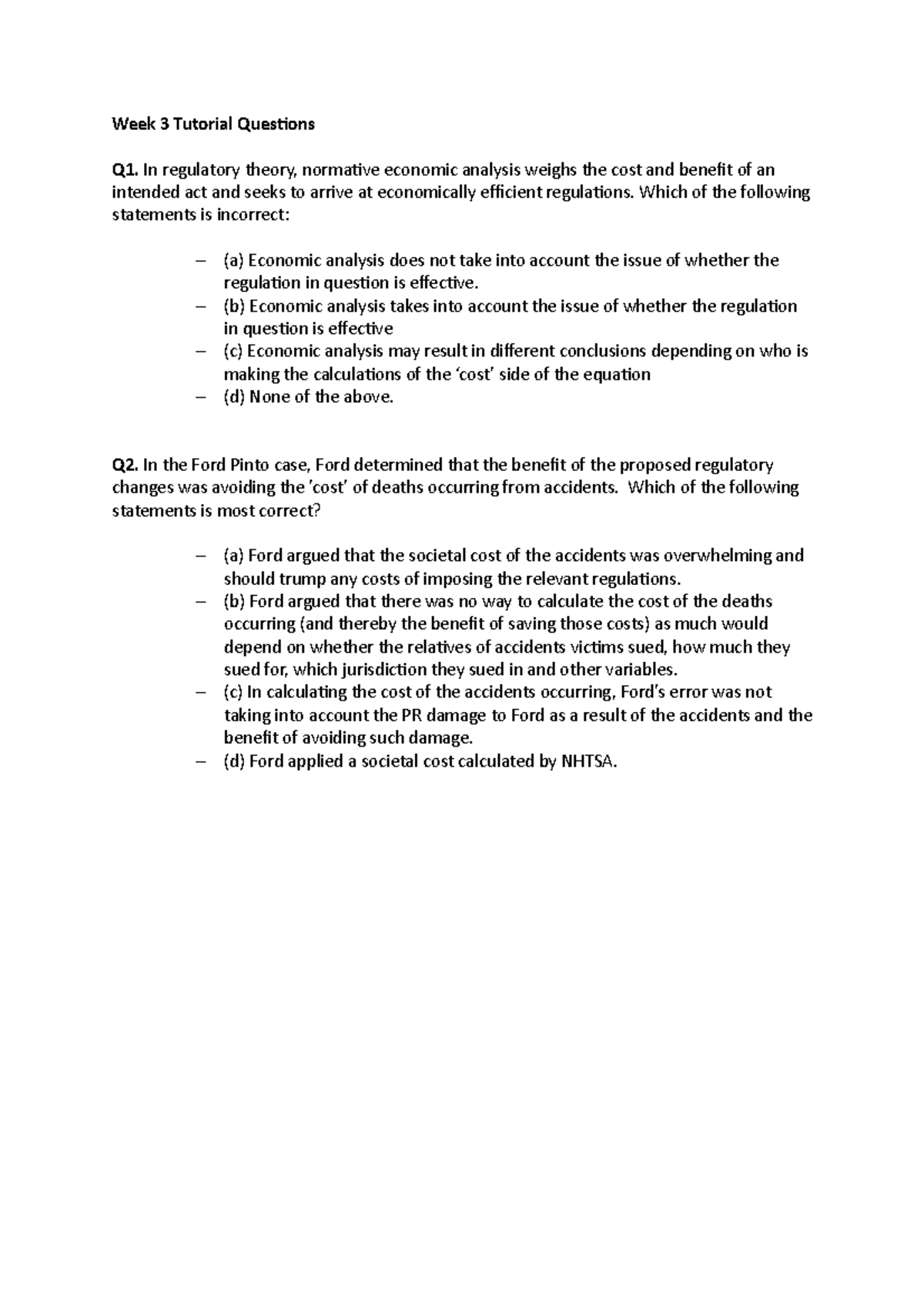 Week 3 Tutorial Questions - Week 3 Tutorial Quesions Q1. In regulatory ...