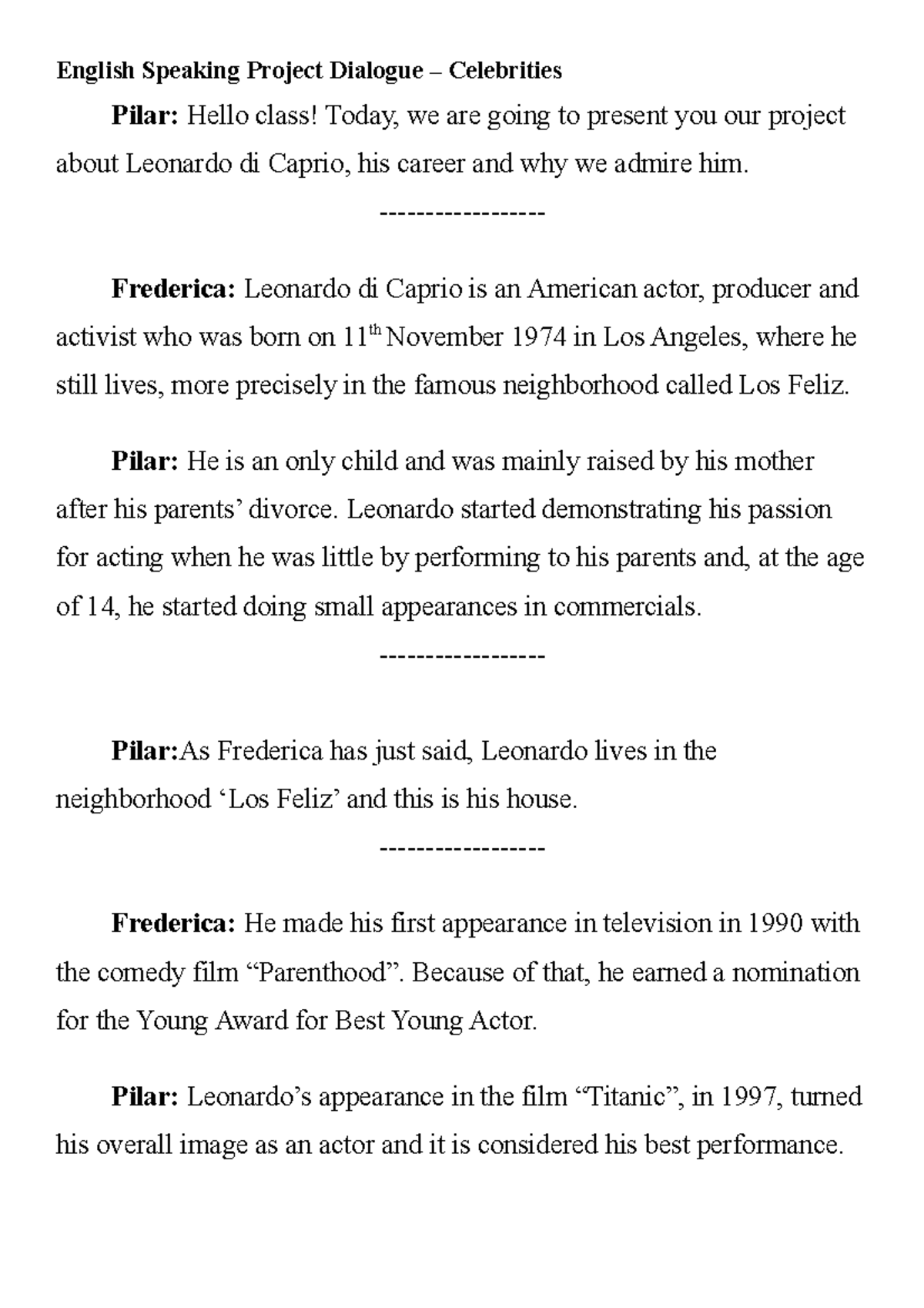 English Speaking Project Dialogue - Frederica: Leonardo di Caprio is an ...
