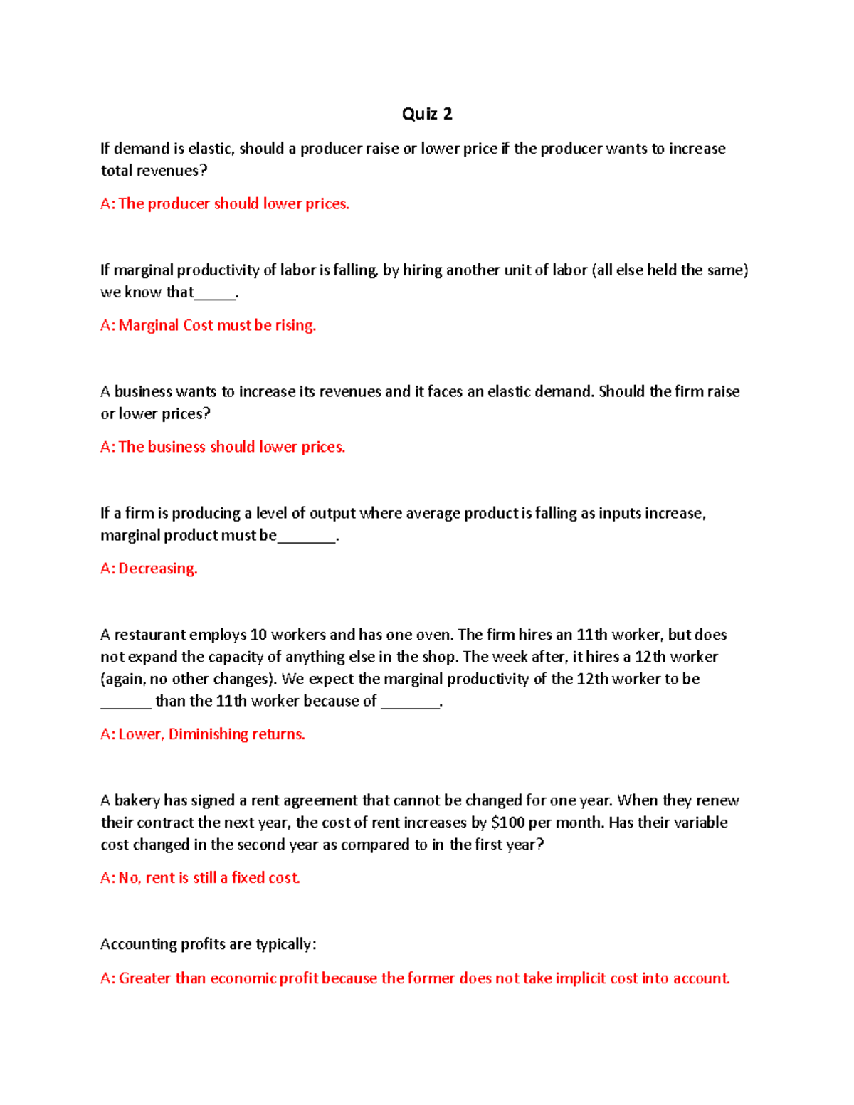 Econ Quiz 2 - Answers - Quiz 2 If demand is elastic, should a producer ...