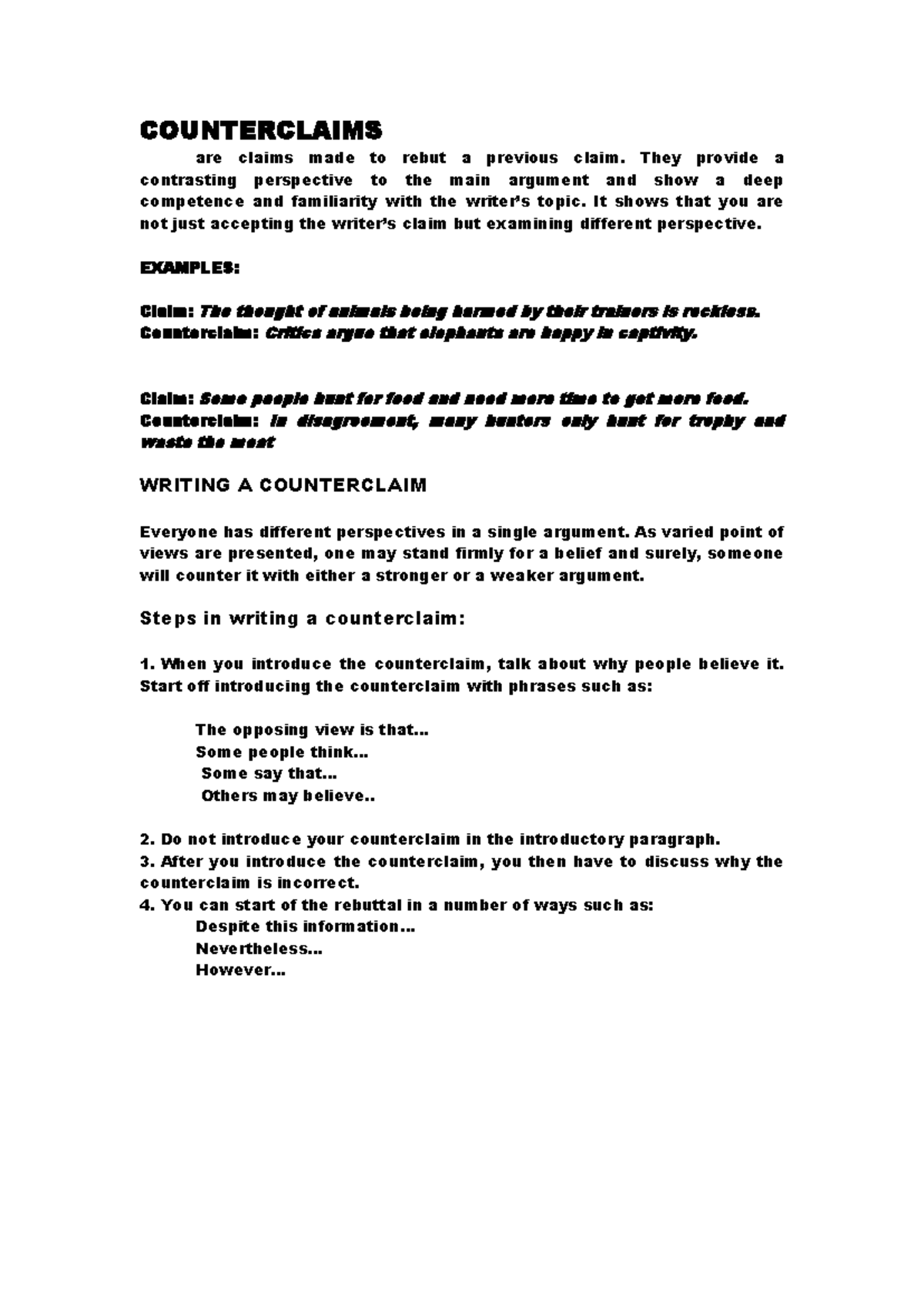 Counterclaims - COUNTERCLAIMS are claims made to rebut a previous claim ...