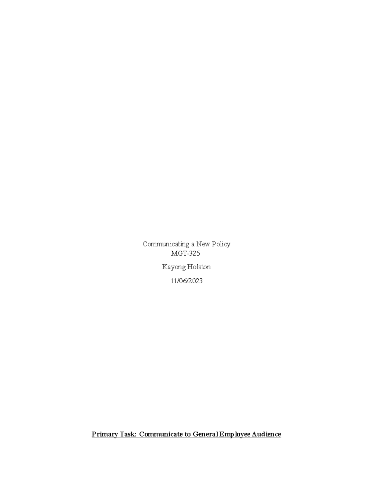 Communicating a New Policy- Communicating a New Policy MGT- Kayong ...