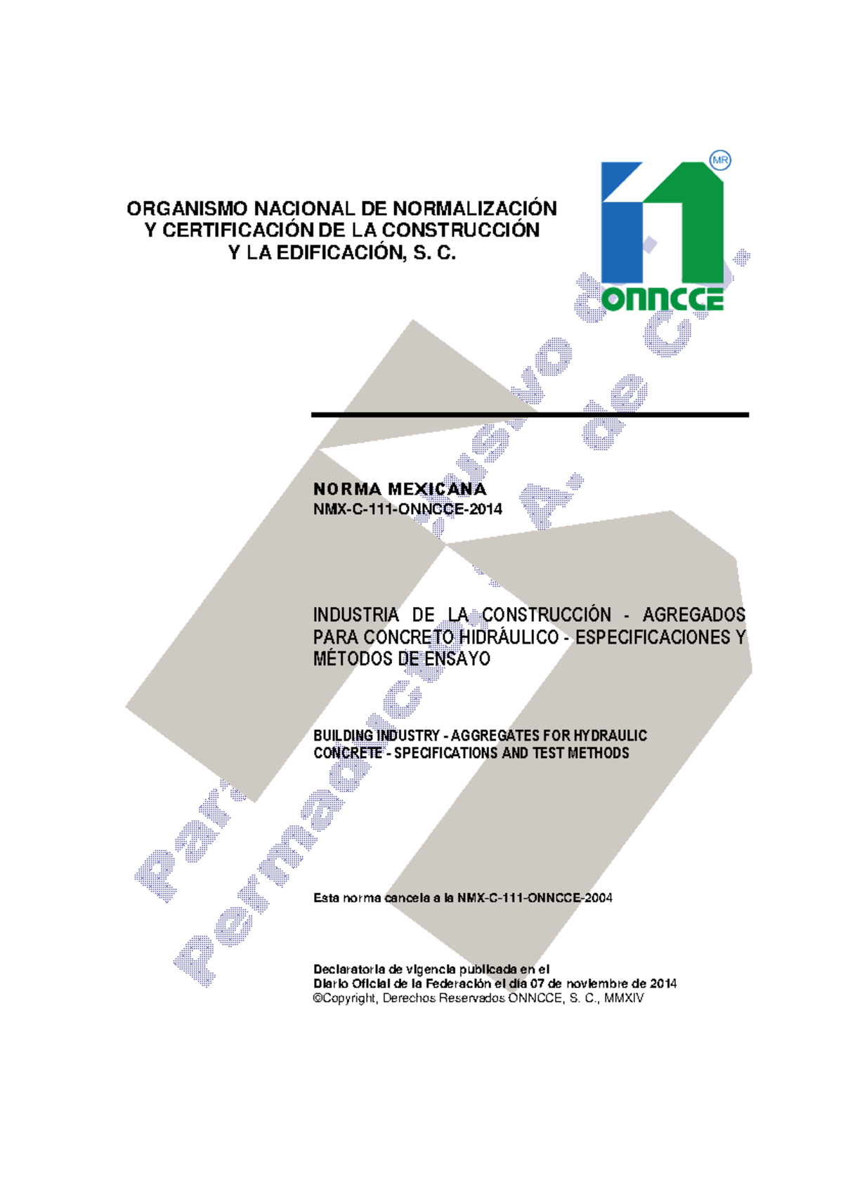 NMX C 111 Onncce 2014 - ORGANISMO NACIONAL DE NORMALIZACIÓN Y ...