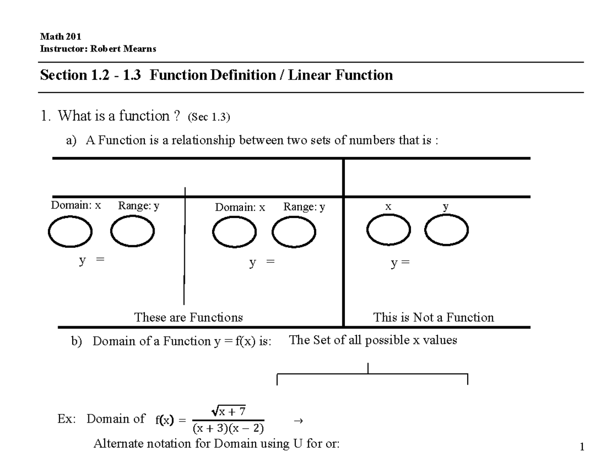 Sec 1.2-1.3 Note Outline Linear Function - Math 201 Instructor: Robert Mearns 1. What is a ...