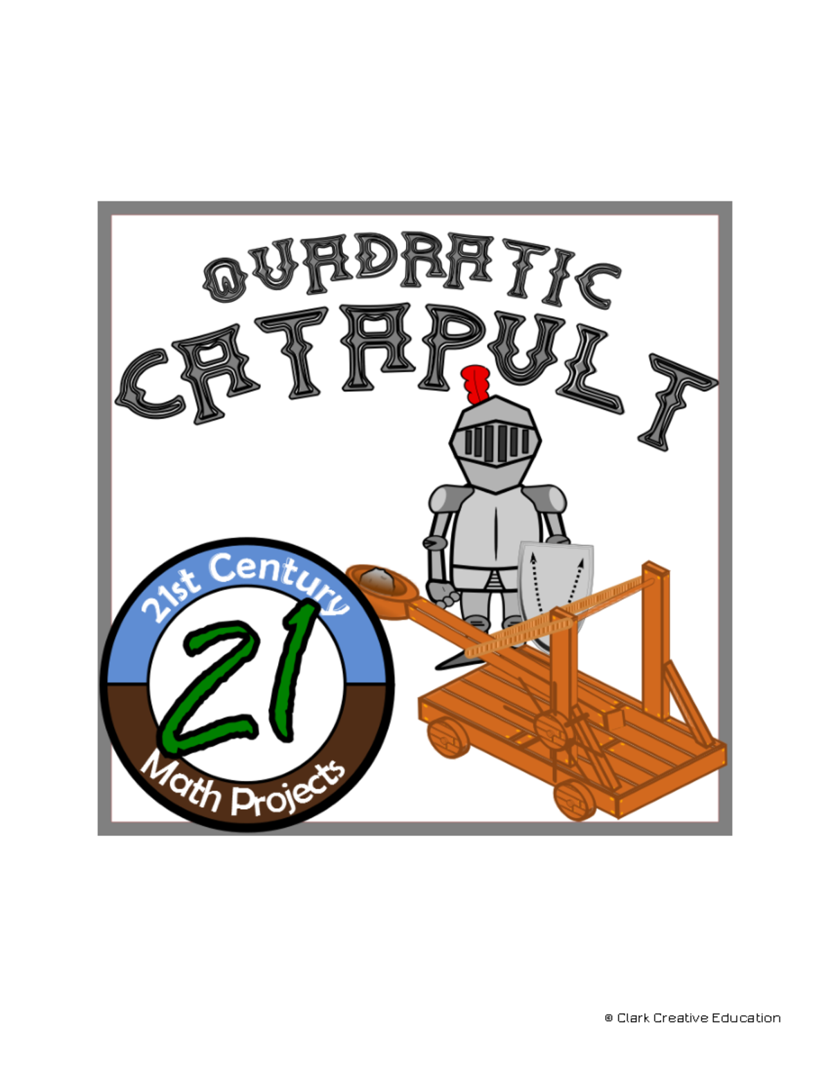 Quadratic Catapult - Quadratic Catapult Ideal Unit: Quadratic Functions ...