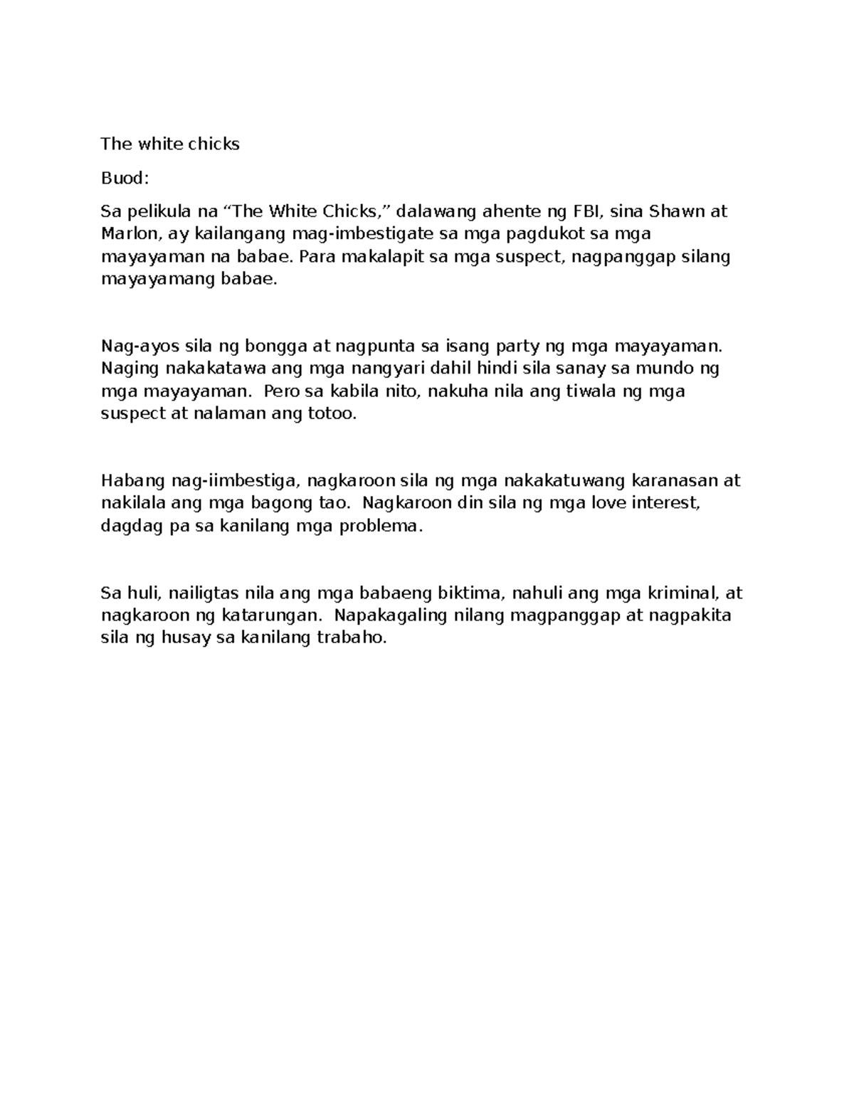 Buod - Buod Ng the white chicks - The white chicks Buod: Sa pelikula na ...