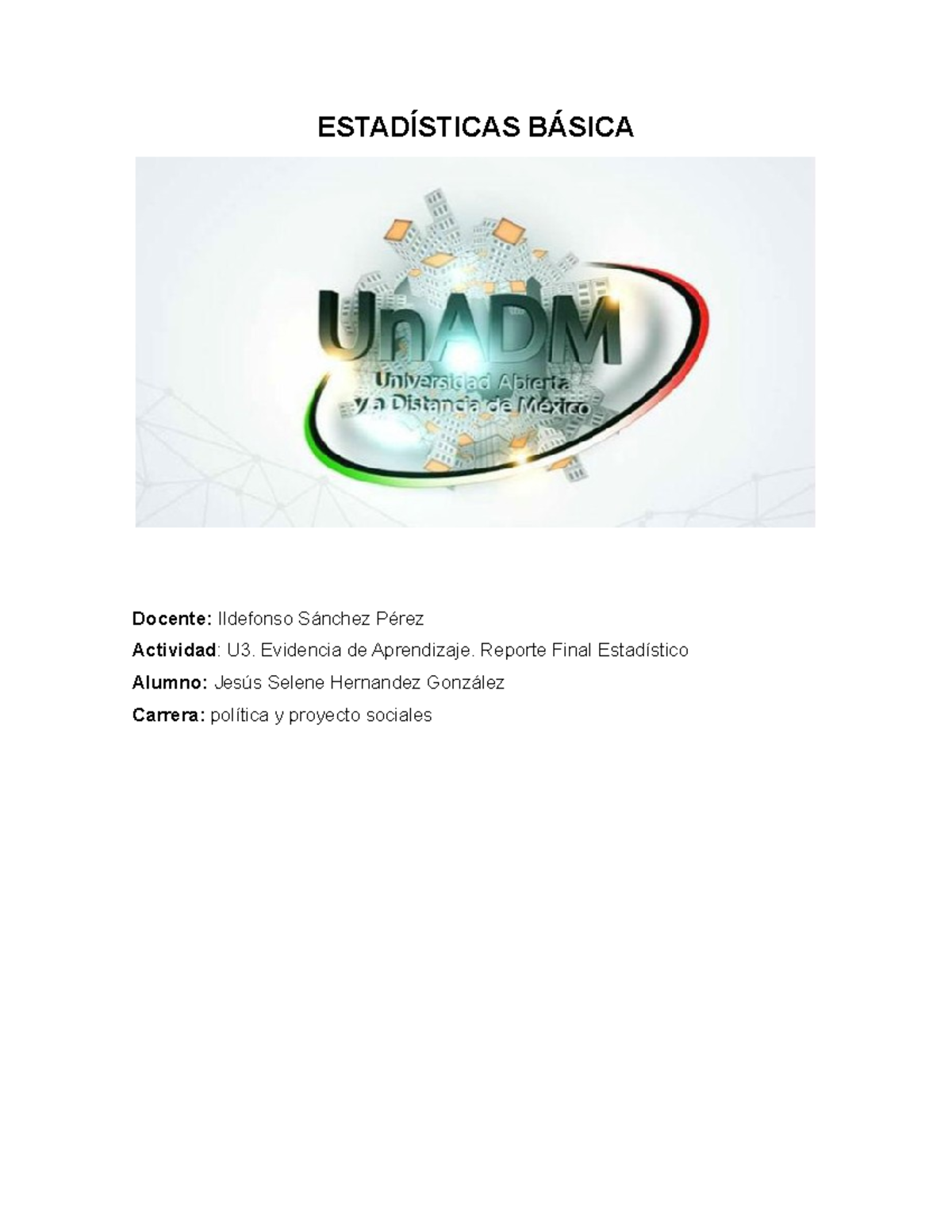 EBA U3 EA JEHG - Al desarrollar el estudio sobre el impacto de la ...