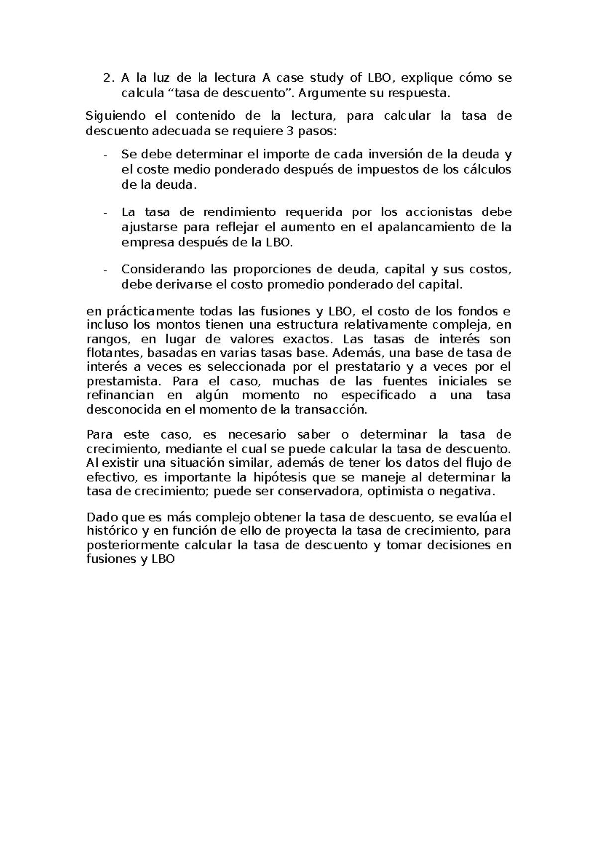 Tasa de descuento - A la luz de la lectura A case study of LBO, explique cómo se calcula “tasa ...