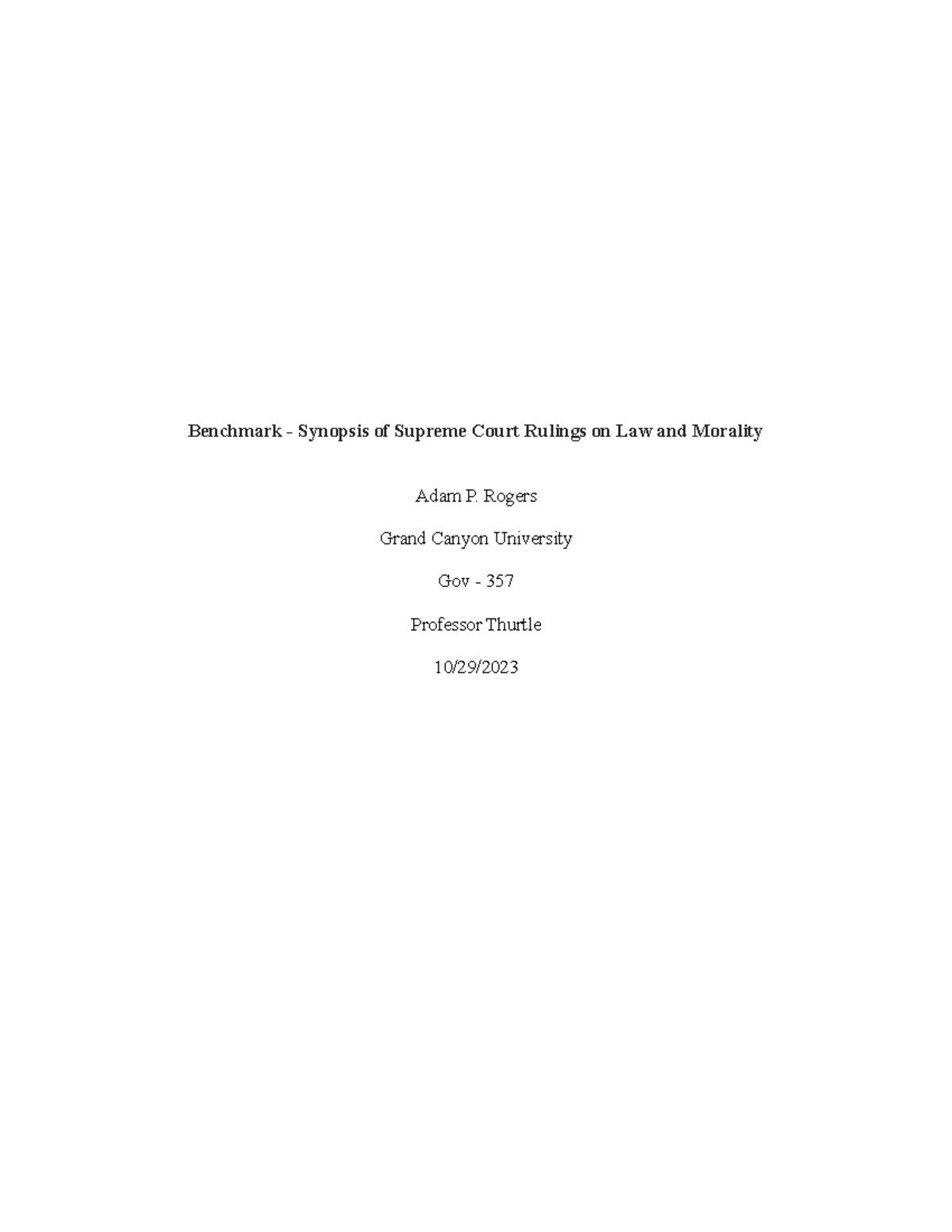 Law and Morality - Assignment - Benchmark - Synopsis of Supreme Court ...