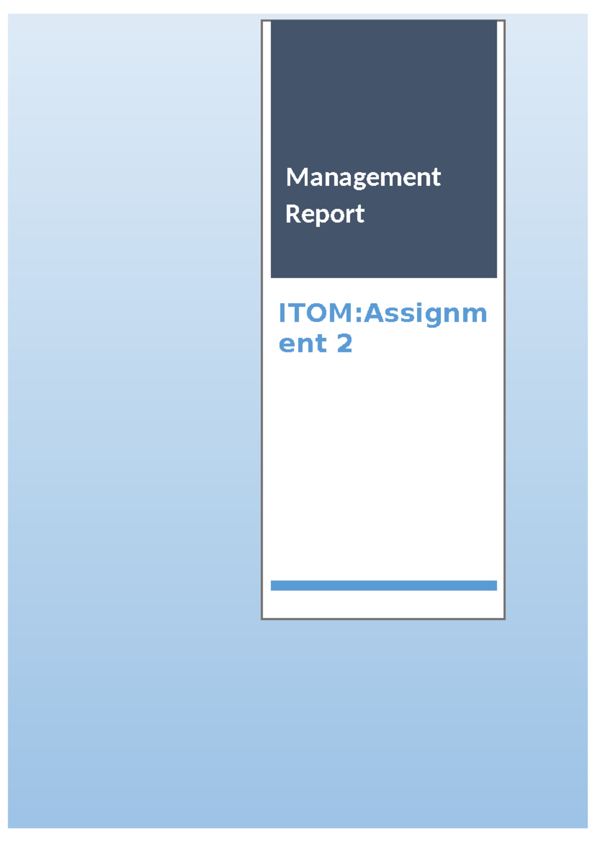 Assignment 2 - .... - Management Report ITOM:Assignm ent 2 Contents Management - Studocu