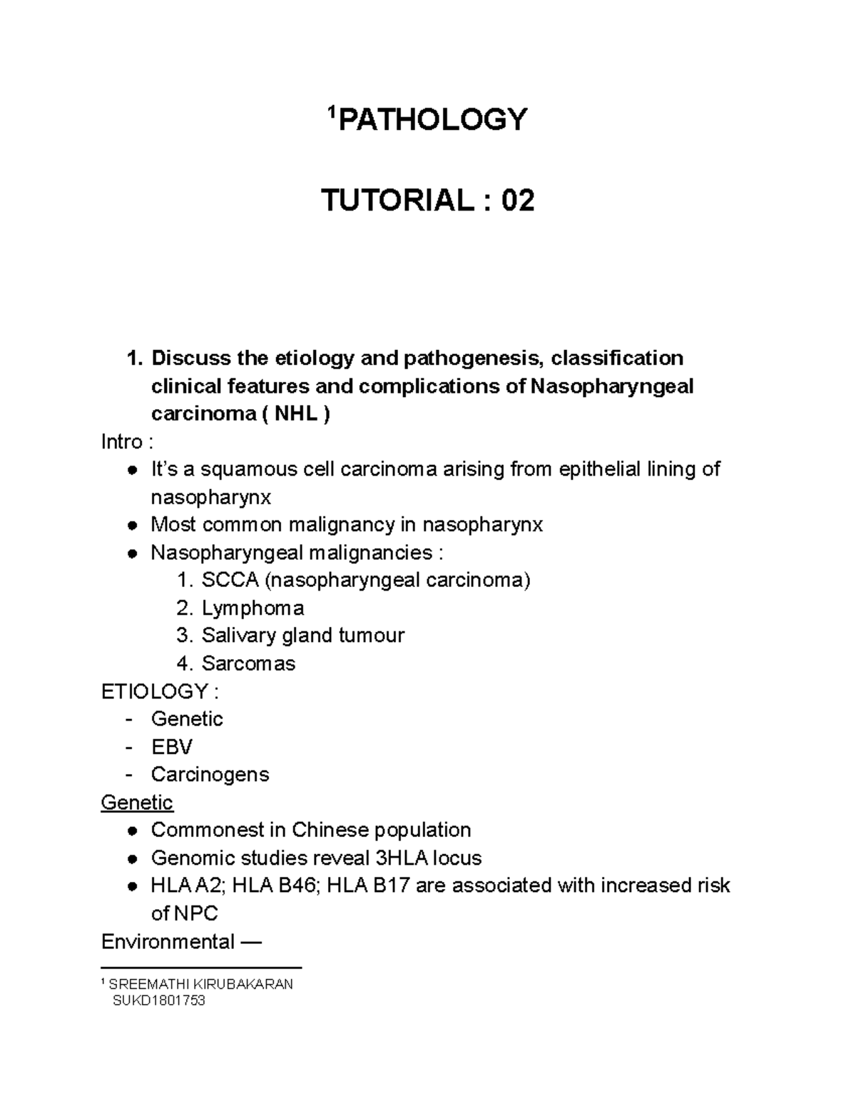 Patho tutorial 2 - Notes - 1 PATHOLOGY TUTORIAL : 02 1. Discuss the ...