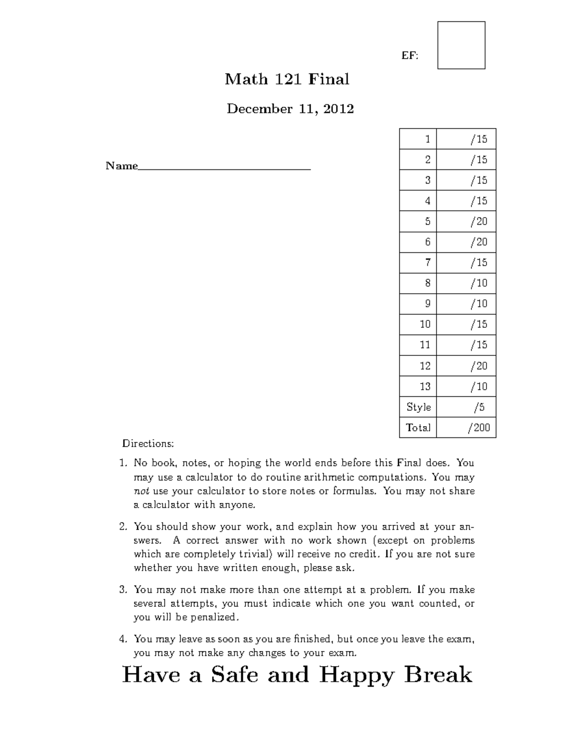 2012 Practice paper for the final exam - Math 121 Final December 11 ...