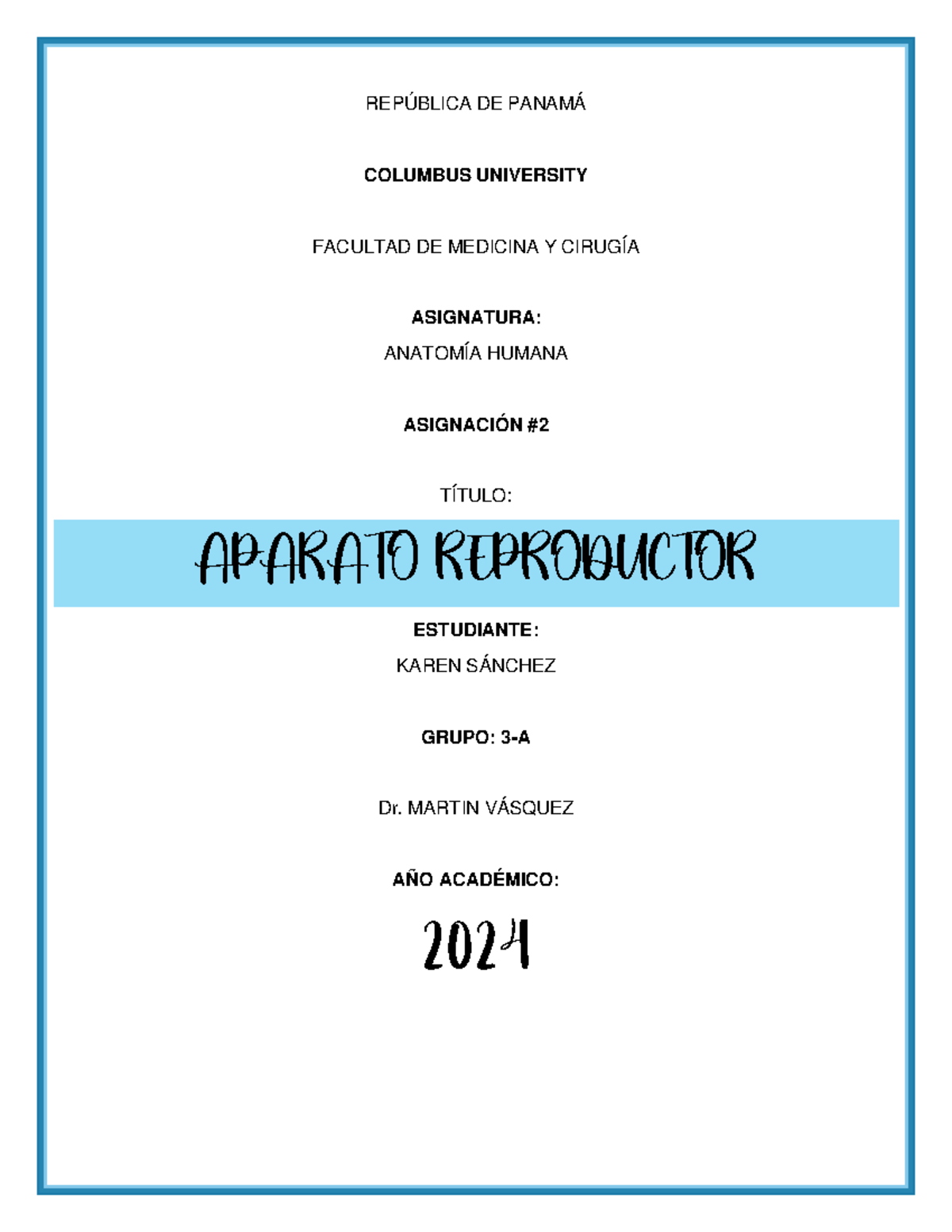 Taller 3-KESG - Tarea - REPÚBLICA DE PANAMÁ COLUMBUS UNIVERSITY ...