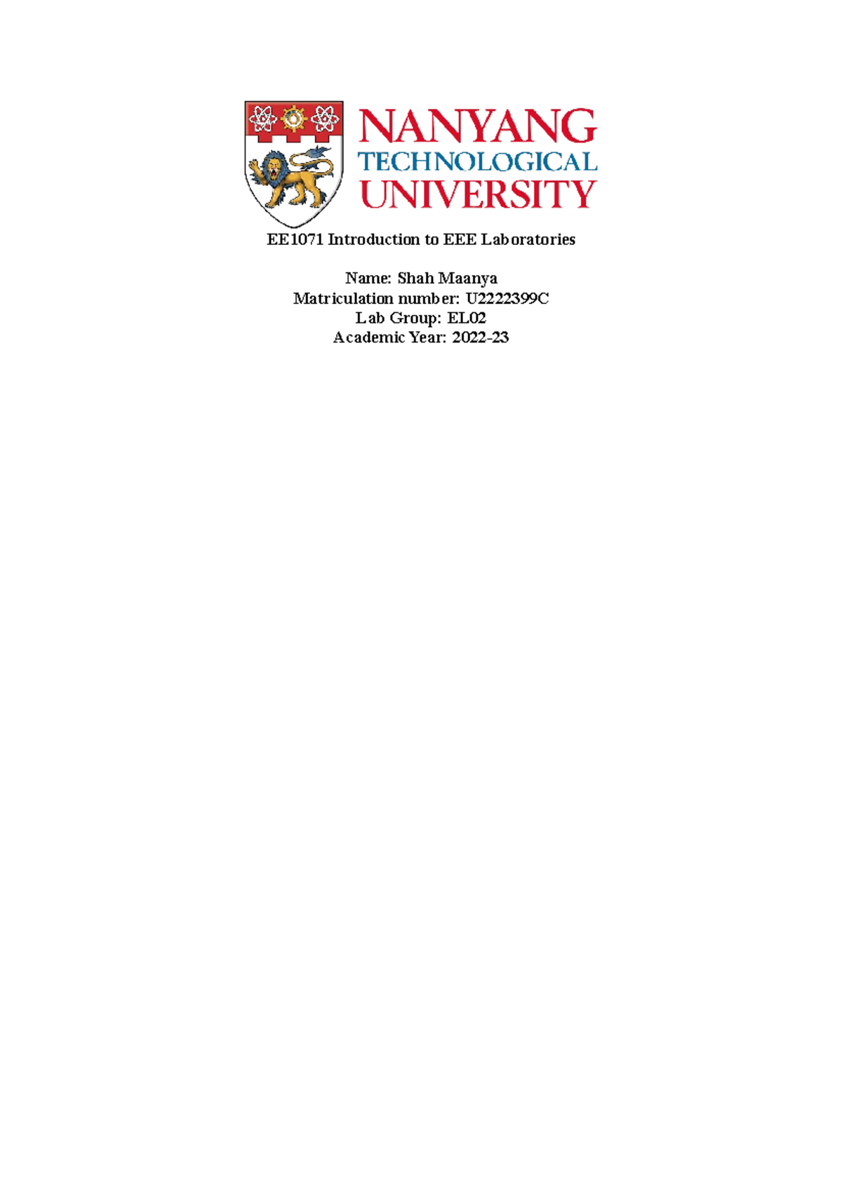 EE1071 Final Report Content - EE1071 Introduction to EEE Laboratories Name: Shah Maanya - Studocu