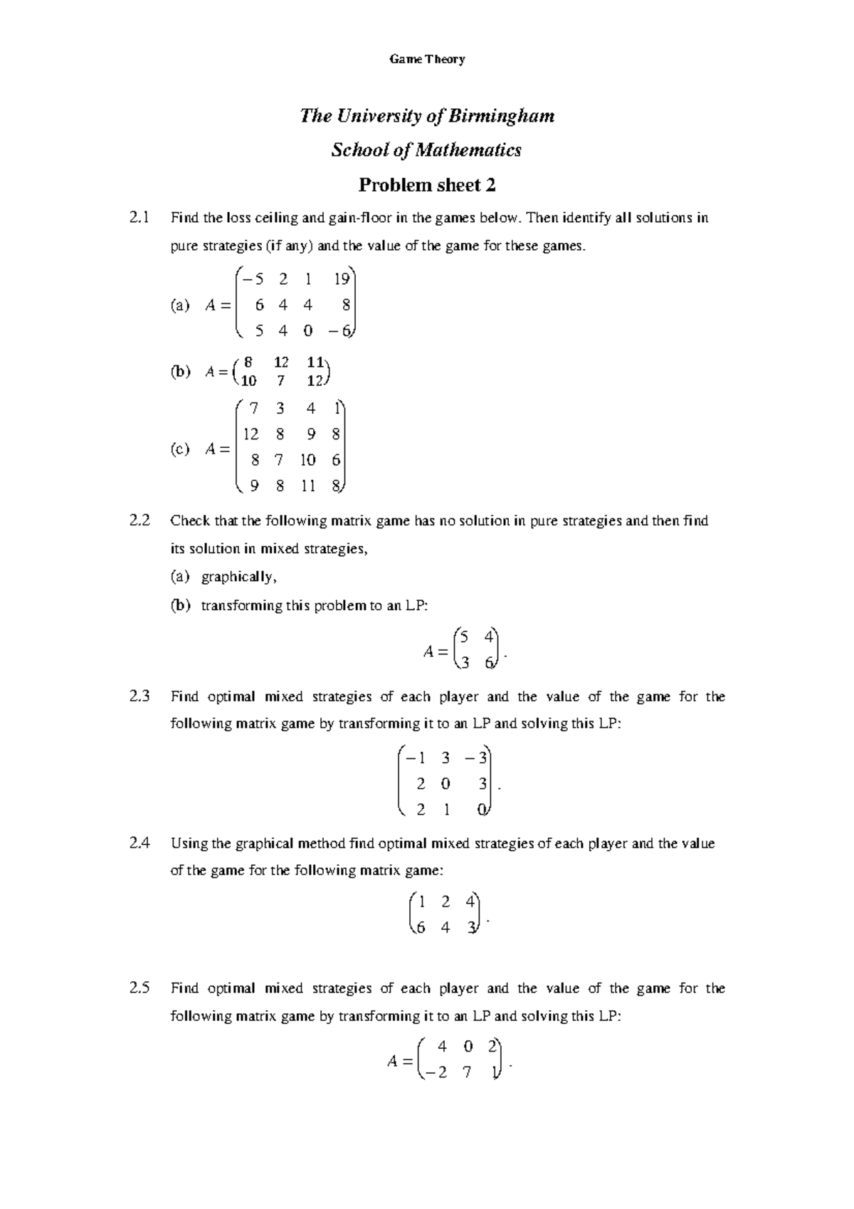 Problem Set 02 - Questions - Game Theory The University of Birmingham ...