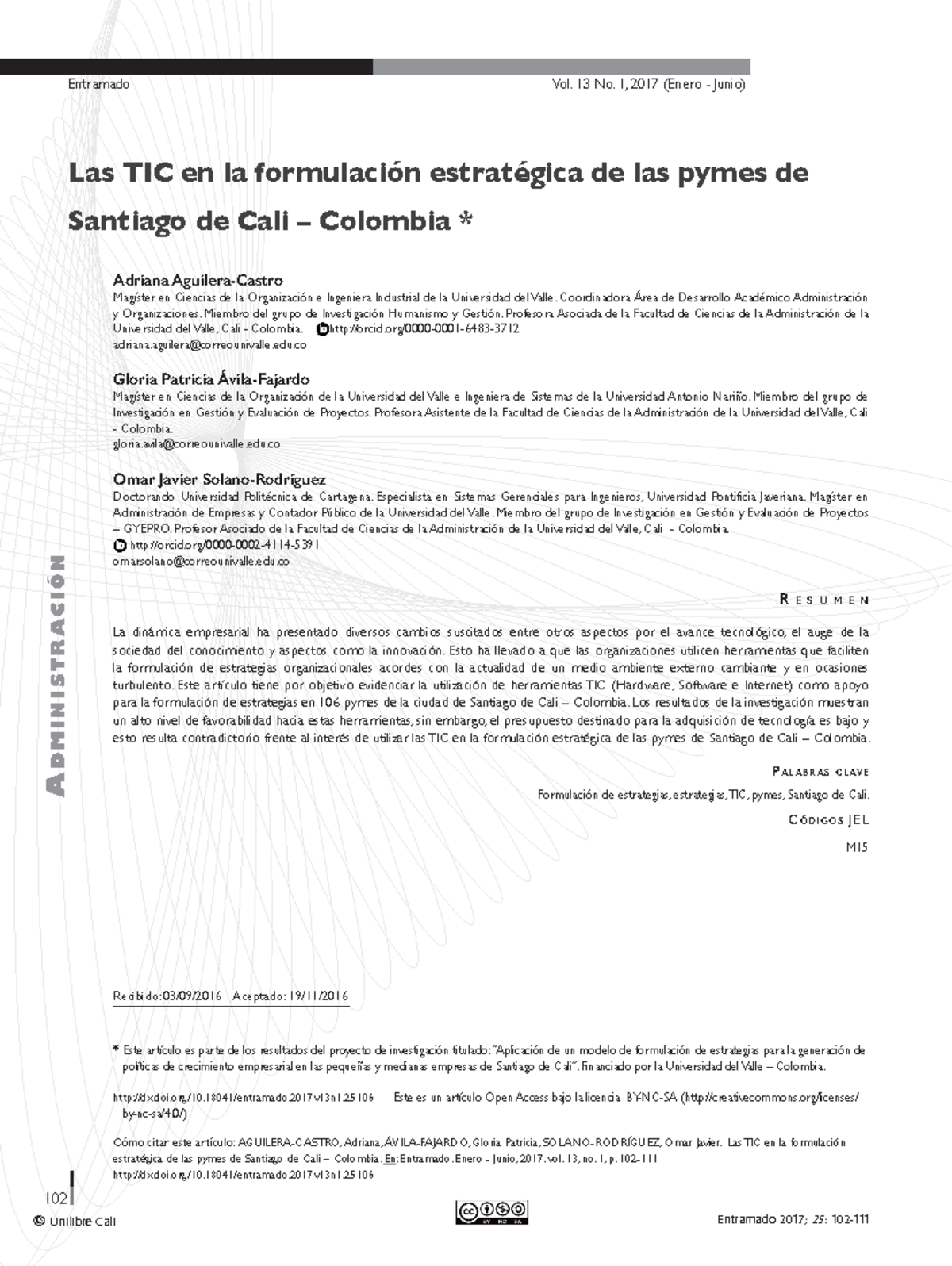 TIC estrategias de las Pymes Colombia 17 - 102 Entramado Vol. 13 No. 1, 2017 (Enero - Junio) A d ...
