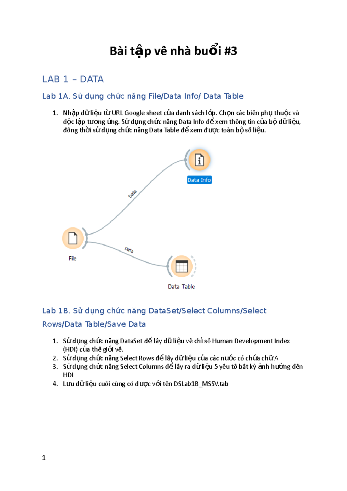 DS-Lab Buoi3 - BT buổi 3 - Bài t ập vềề nhà bu ổi LAB 1 – DATA Lab 1A. Sử dụng chức năng File ...