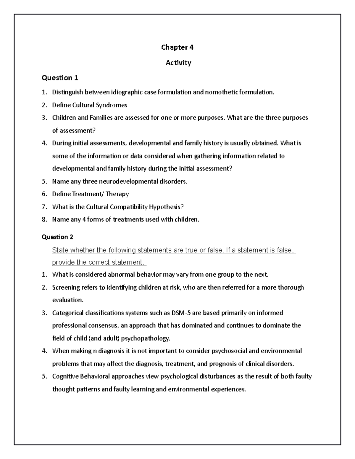 Chapter 4 Activity - tutorial - Chapter 4 Activity Question 1 Distinguish between idiographic ...