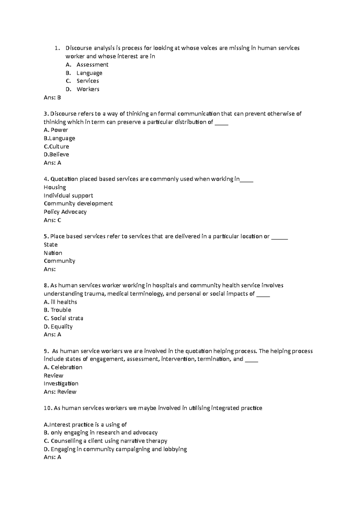 HUM100 Quiz questions - Discourse analysis is process for looking at ...