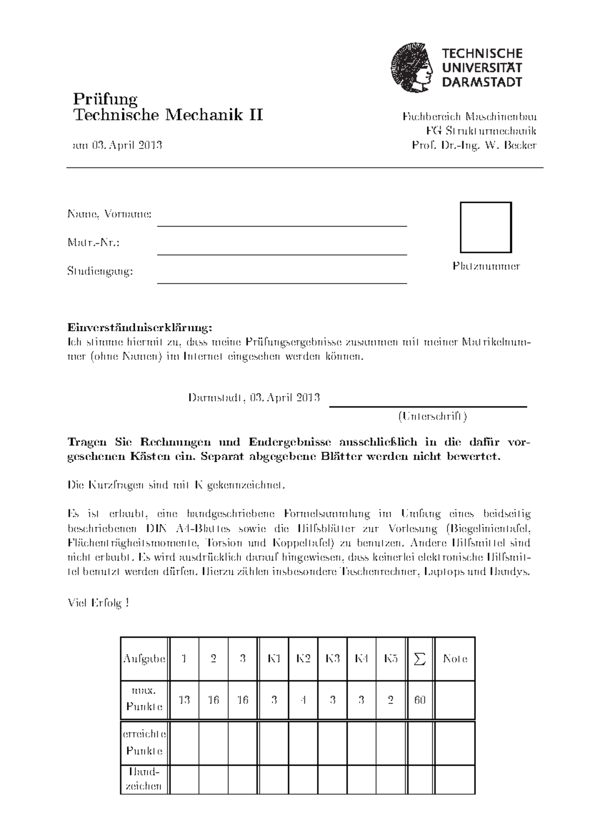 Technische Mechanik 2 Altklausur Wintersemester 13 - - Studocu