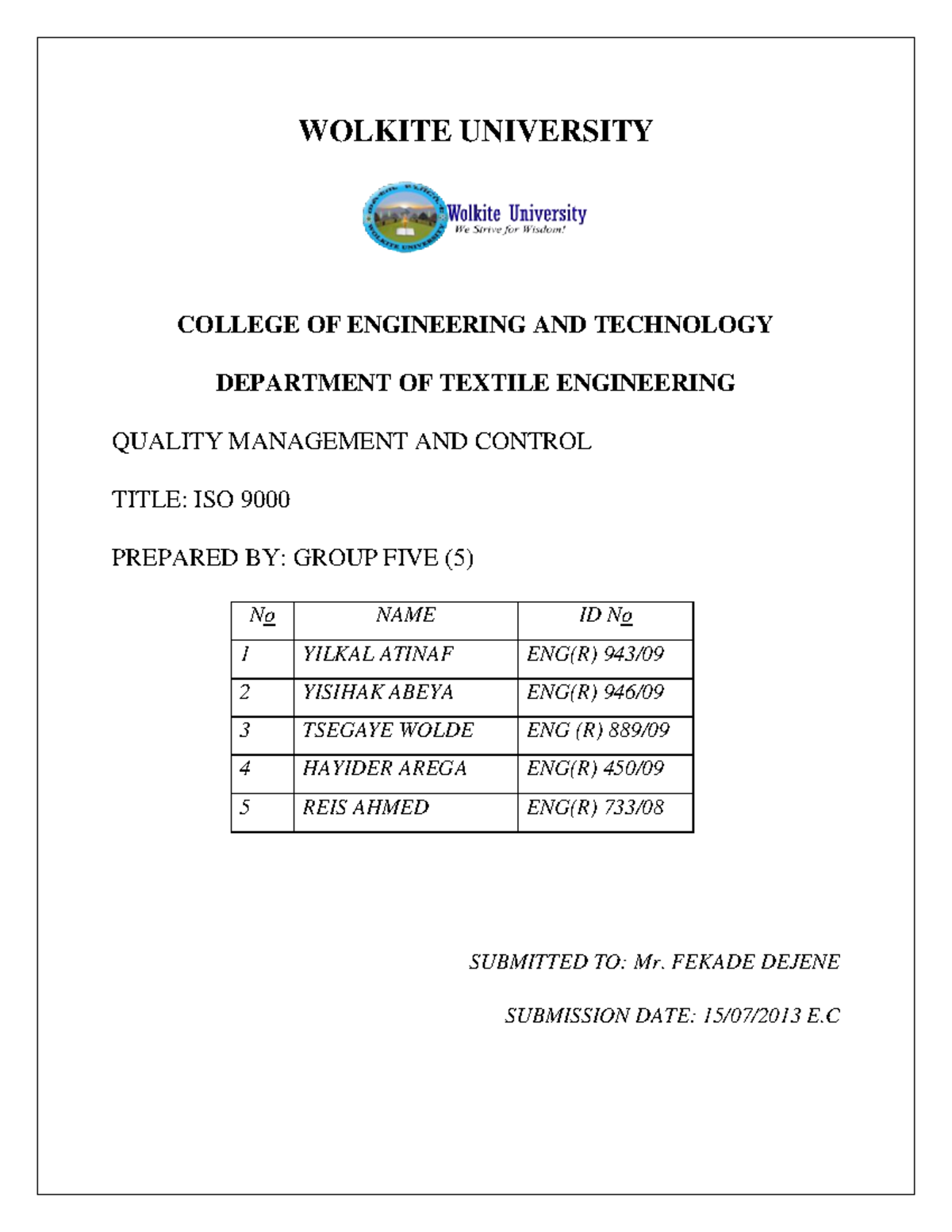 Group 5 Quality - WOLKITE UNIVERSITY COLLEGE OF ENGINEERING AND ...