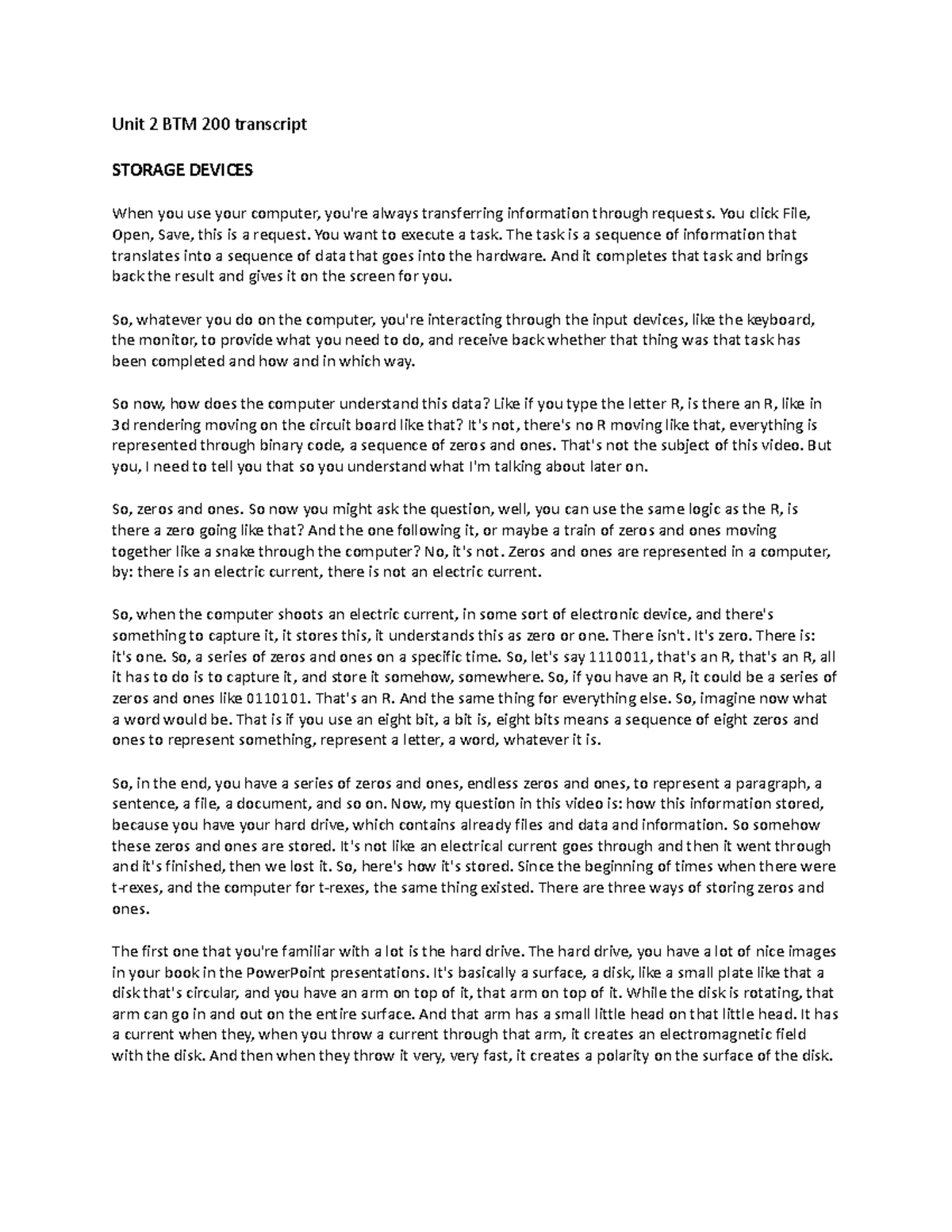 Unit 2 BTM 200 transcript - Unit 2 BTM 200 transcript STORAGE DEVICES ...