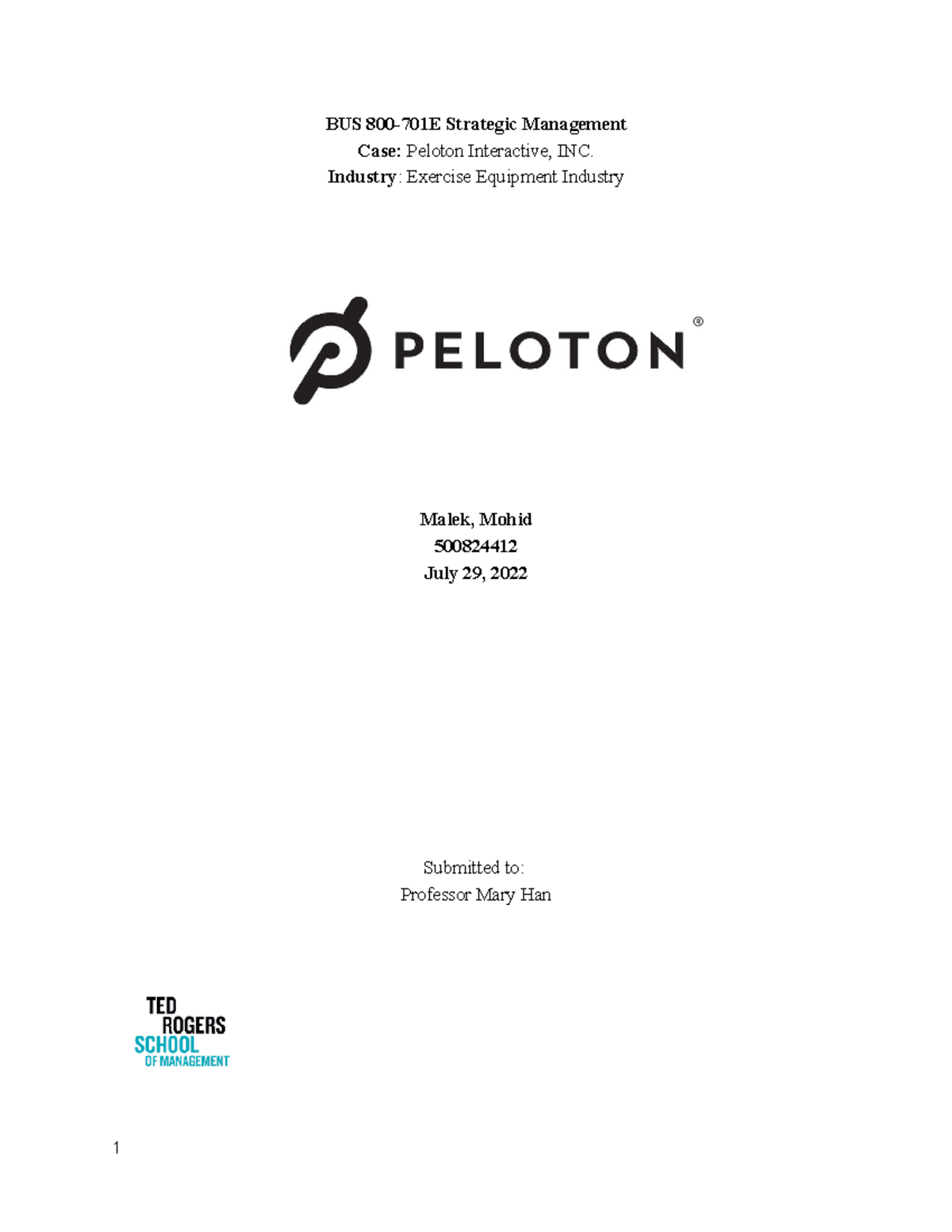 BUS 800 Appendix Peloton - BUS 800-701E Strategic Management Case ...