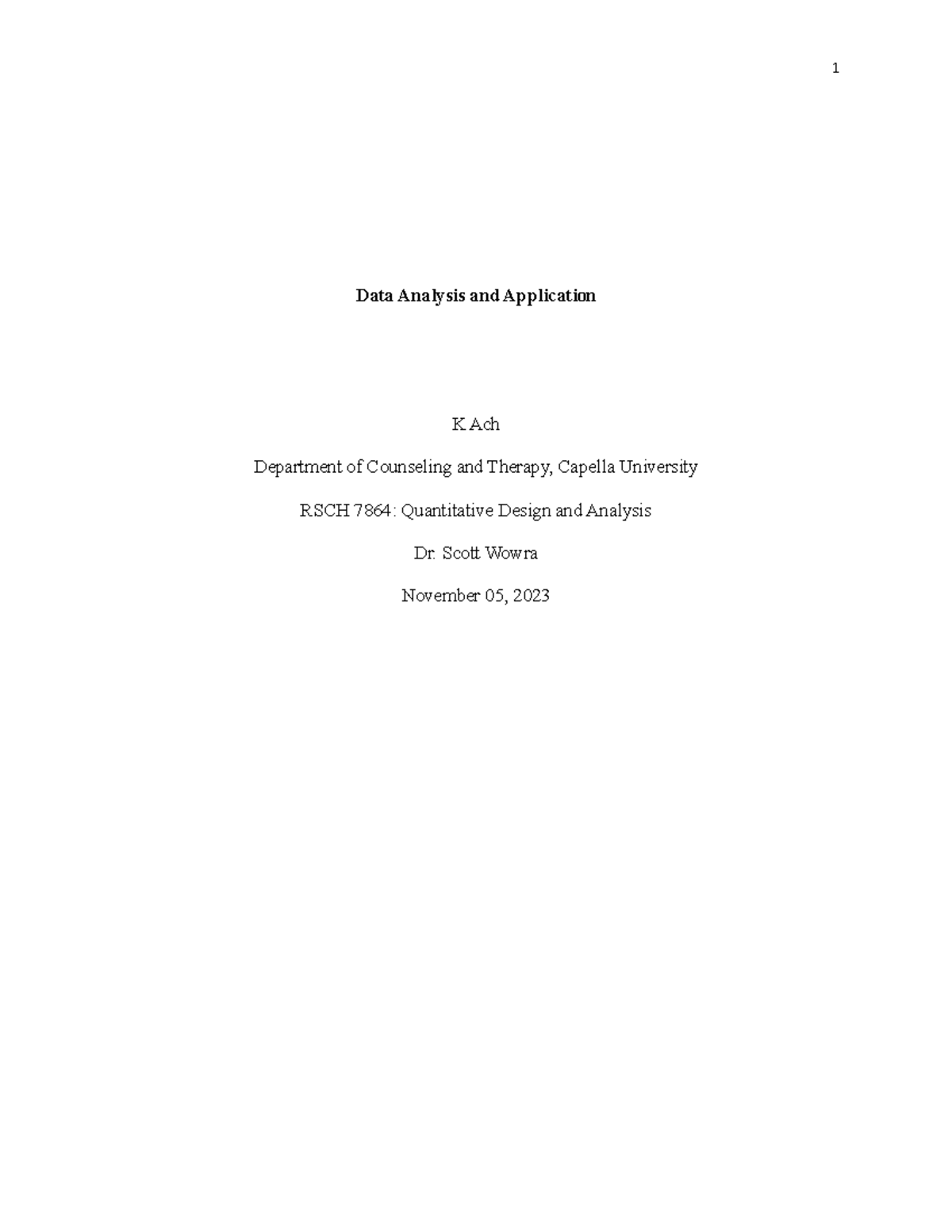 Data Analysis and Application - Scott Wowra November 05, 2023 Data Analysis and Application ...
