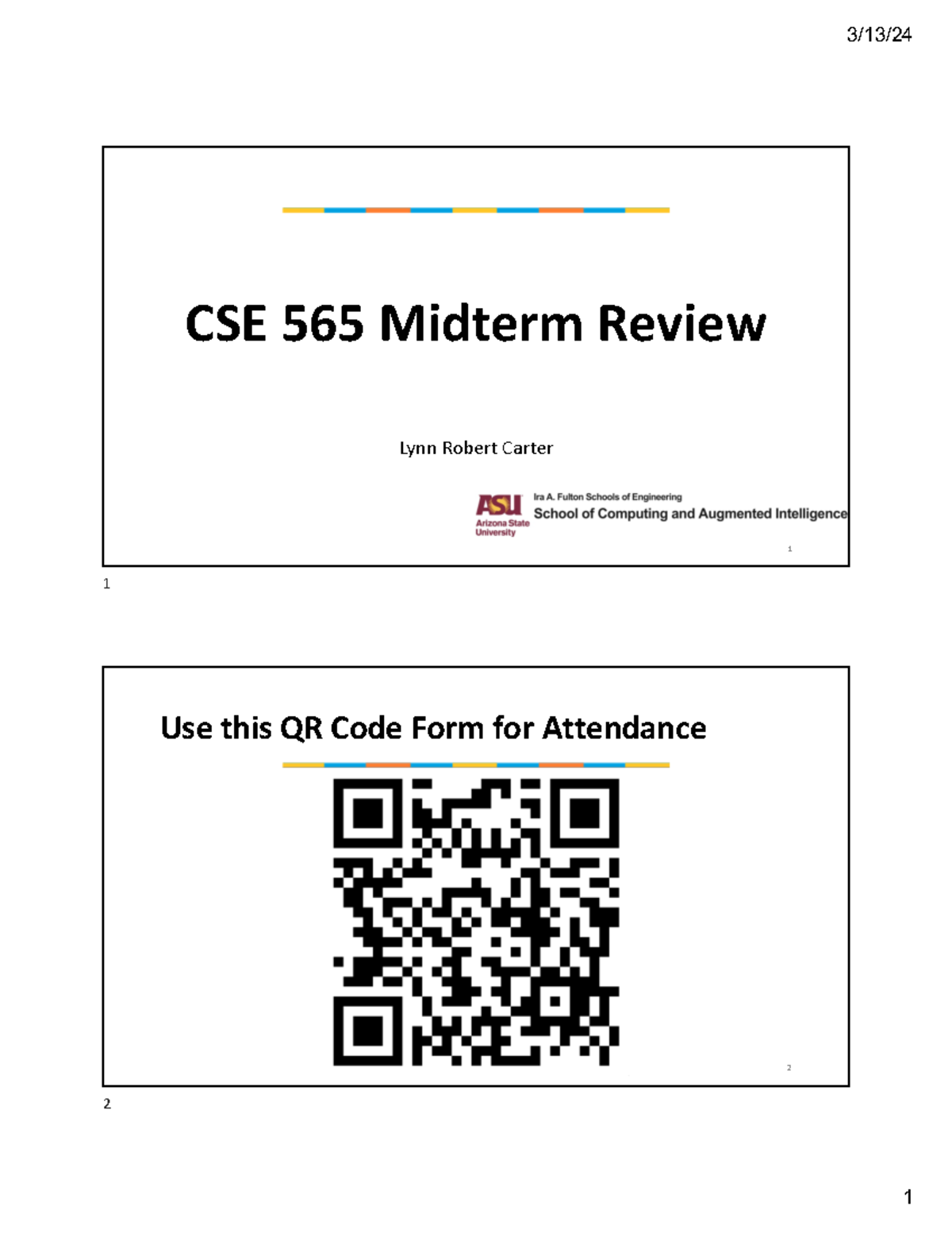CSE 565 Midterm Review 2024-03-12 - CSE 565 Midterm Review Lynn Robert Carter 1 1 Use this QR ...