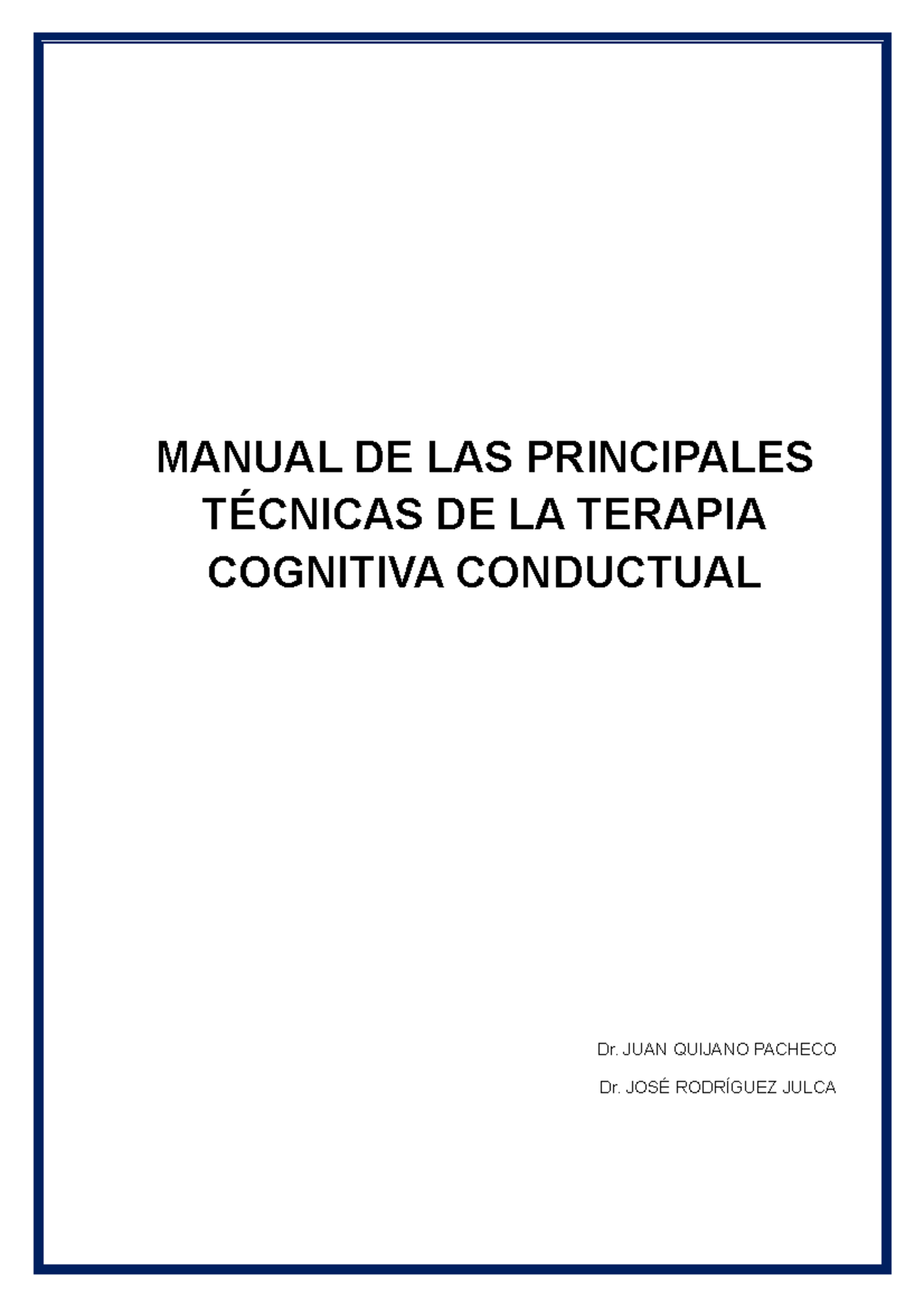 Manual de las principales técnicas de terapia cognitiva conductuales ...