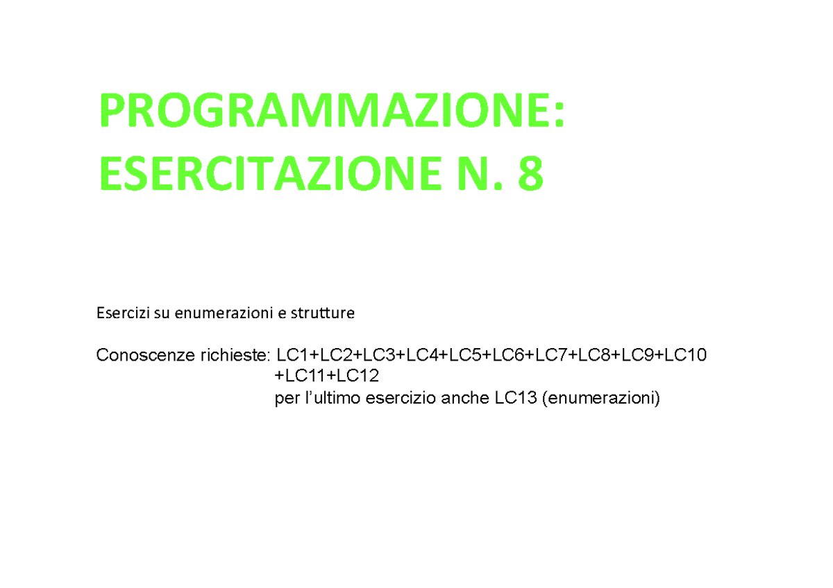 Esercitazione 8 - Informatica - a.a. 2015/2016 - PROGRAMMAZIONE ...