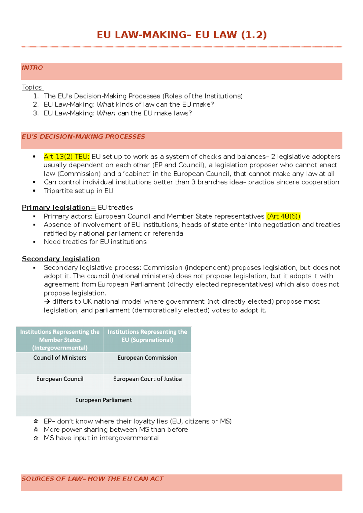 EU law-making notes - EU LAW-MAKING– EU LAW (1) INTRO Topics 1. The EU ...