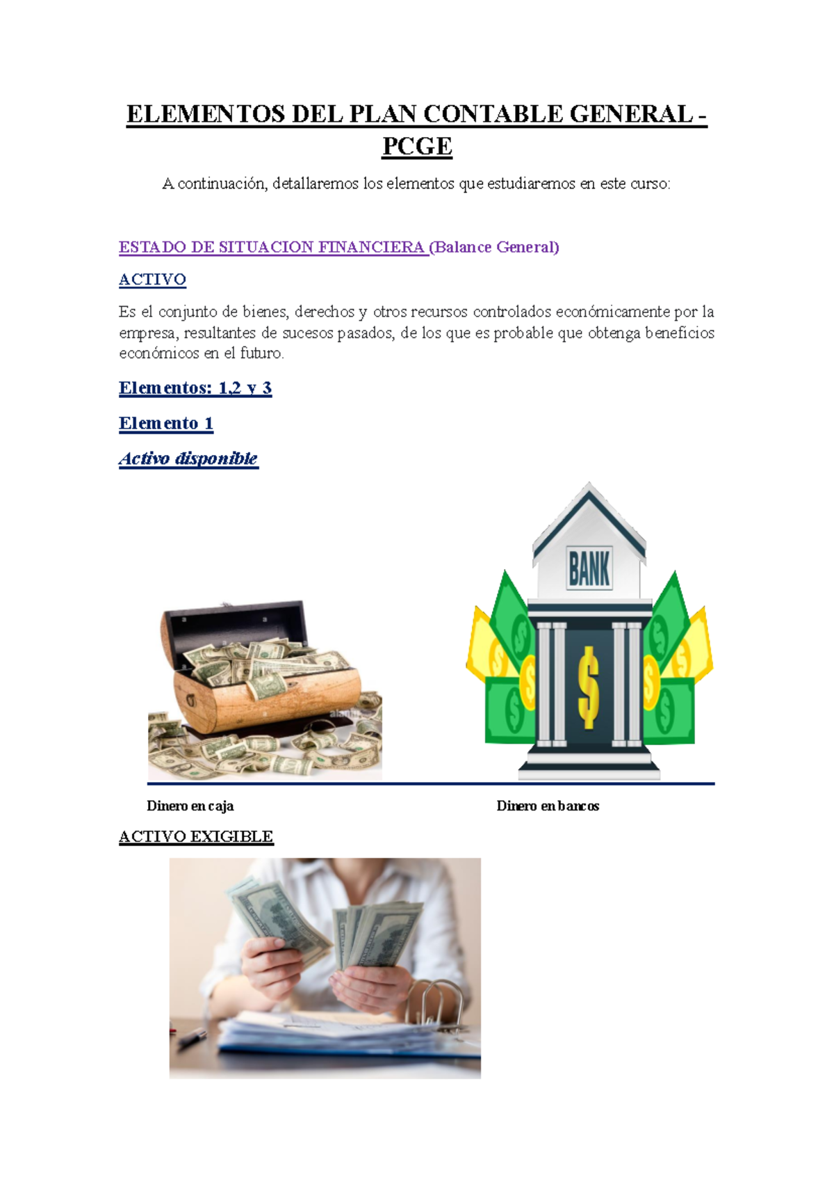 Elementos DEL PLAN Contable General - ELEMENTOS DEL PLAN CONTABLE GENERAL - PCGE A continuación ...