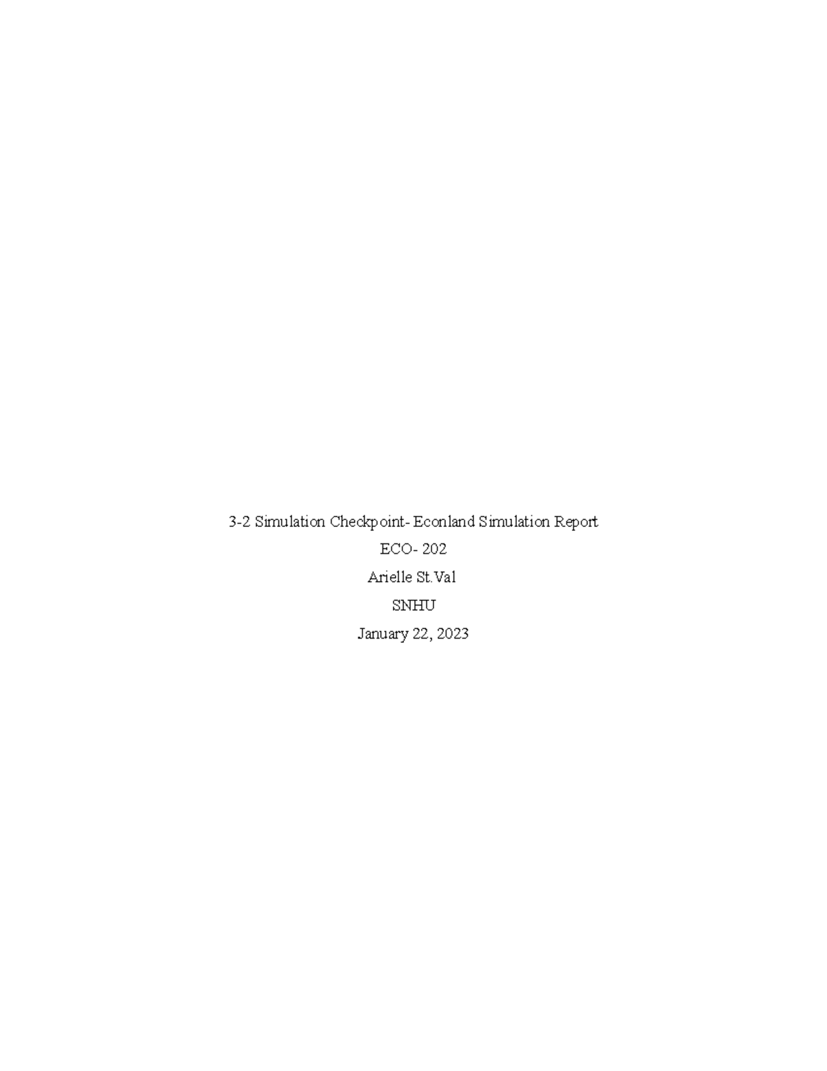 3-2 Simulation Checkpoint - The goal of this paper is to strengthen the ...