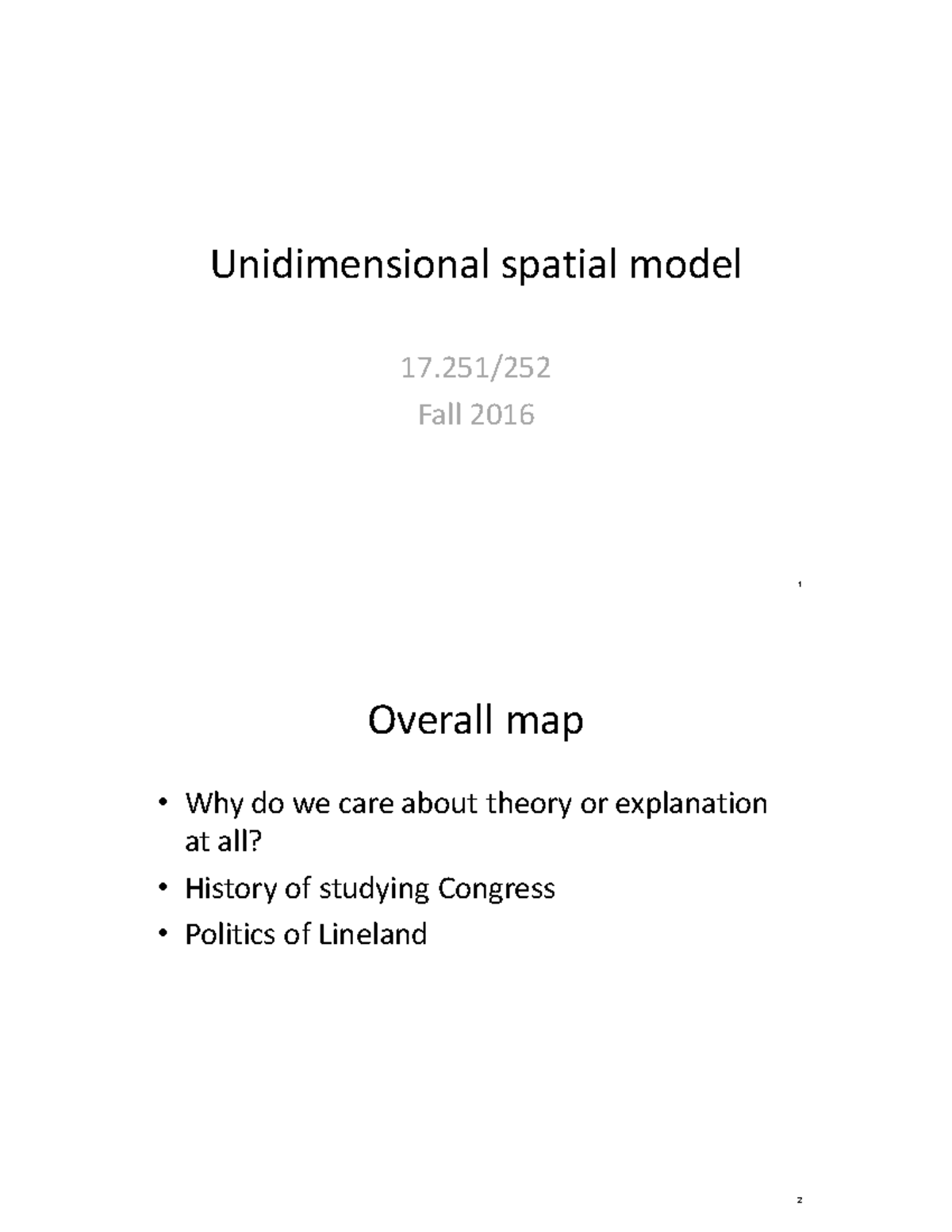 Unidimensional spatial model - Unidimensional spatial model 17/ Fall ...