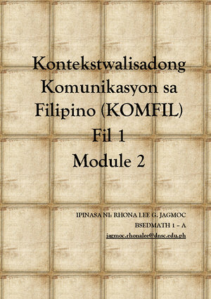 FIL Front PAGE - LOL/ - Kontekstwalis adong Komunikasyo n sa Filipino (KOMFIL) Gawain 5, 6, at 7 ...