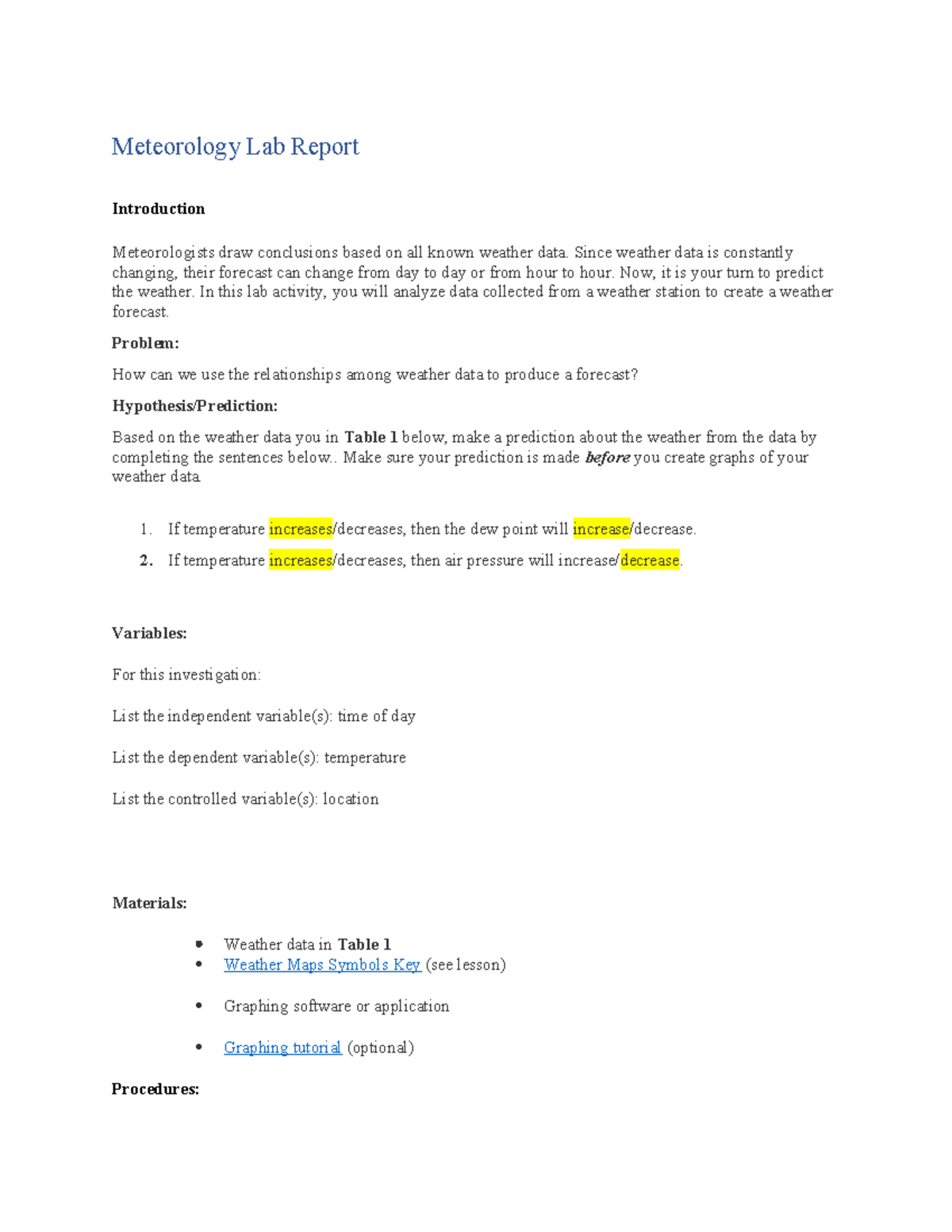 Meteorology lab report - Meteorology Lab Report Introduction Meteorologists draw conclusions ...