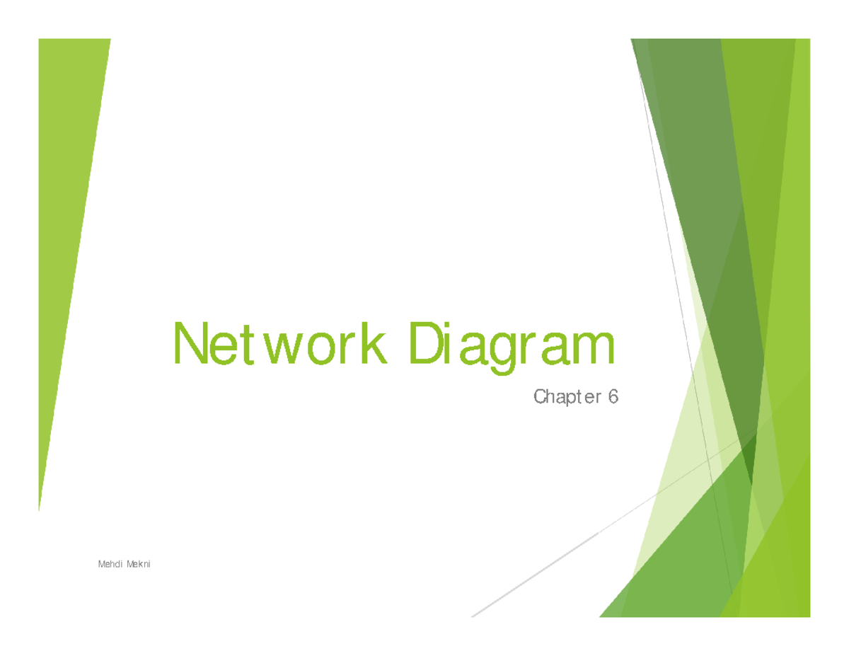 Lecture 6- Network Diagram - Network Diagram Chapter 6 Network Planning ...