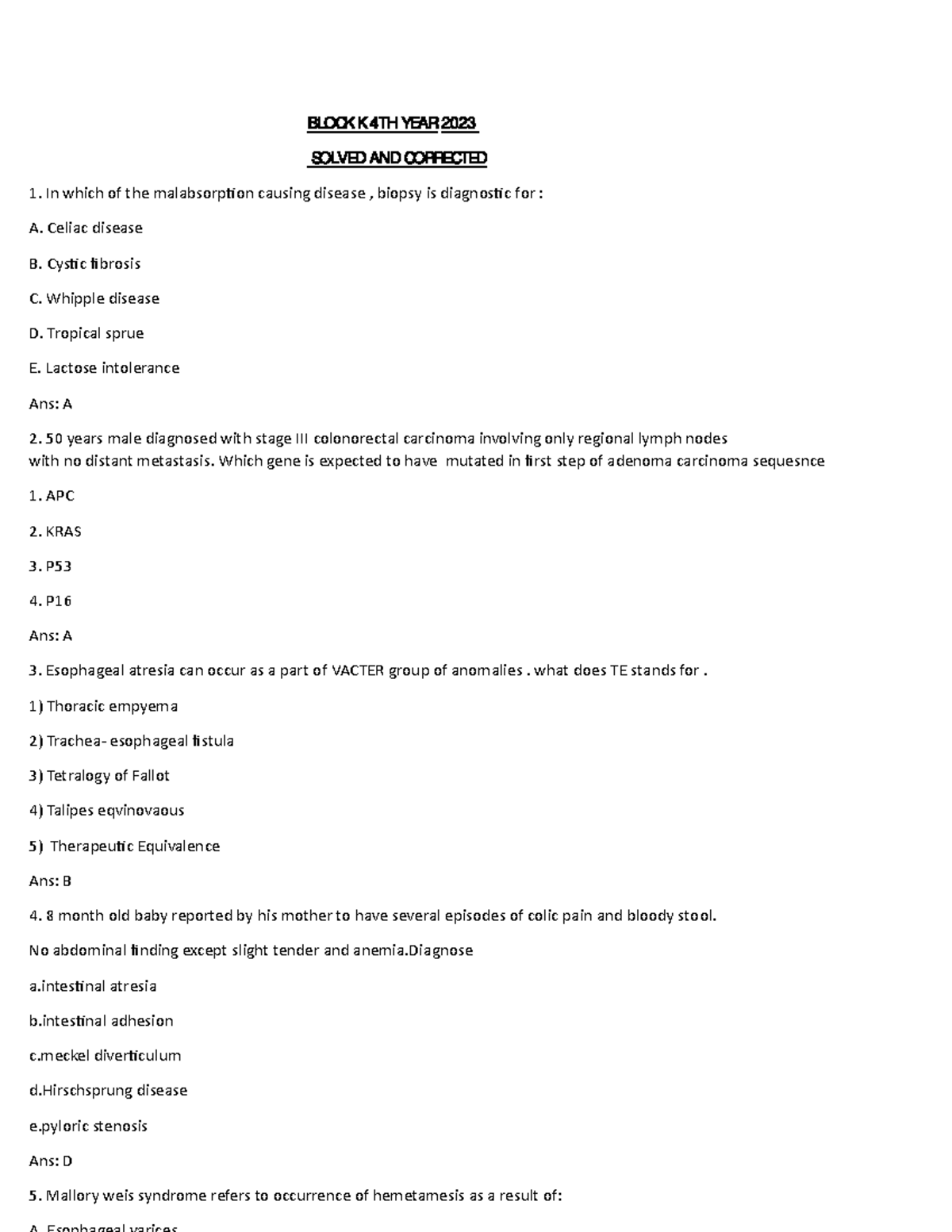 Reviewed Block K 2023 KGMC Solved - BLOCK K 4TH YEAR 2023 SOLVED AND CORRECTED In which of the ...