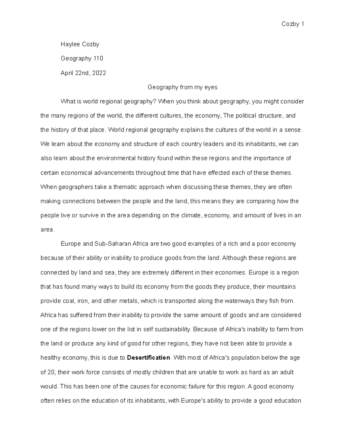 geography essay - Haylee Cozby Geography 110 April 22nd, 2022 Geography ...