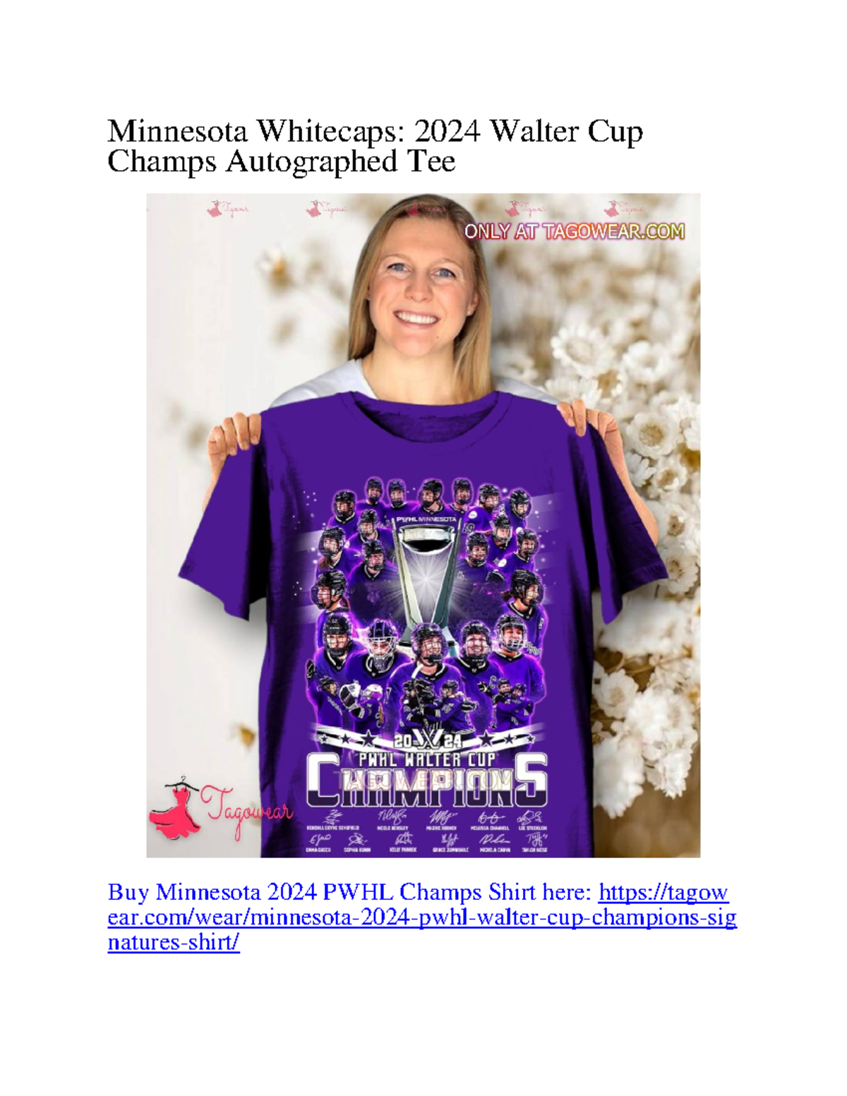 Minnesota Whitecaps 2024 Walter Cup Champs Autographed Tee - BA05101 ...