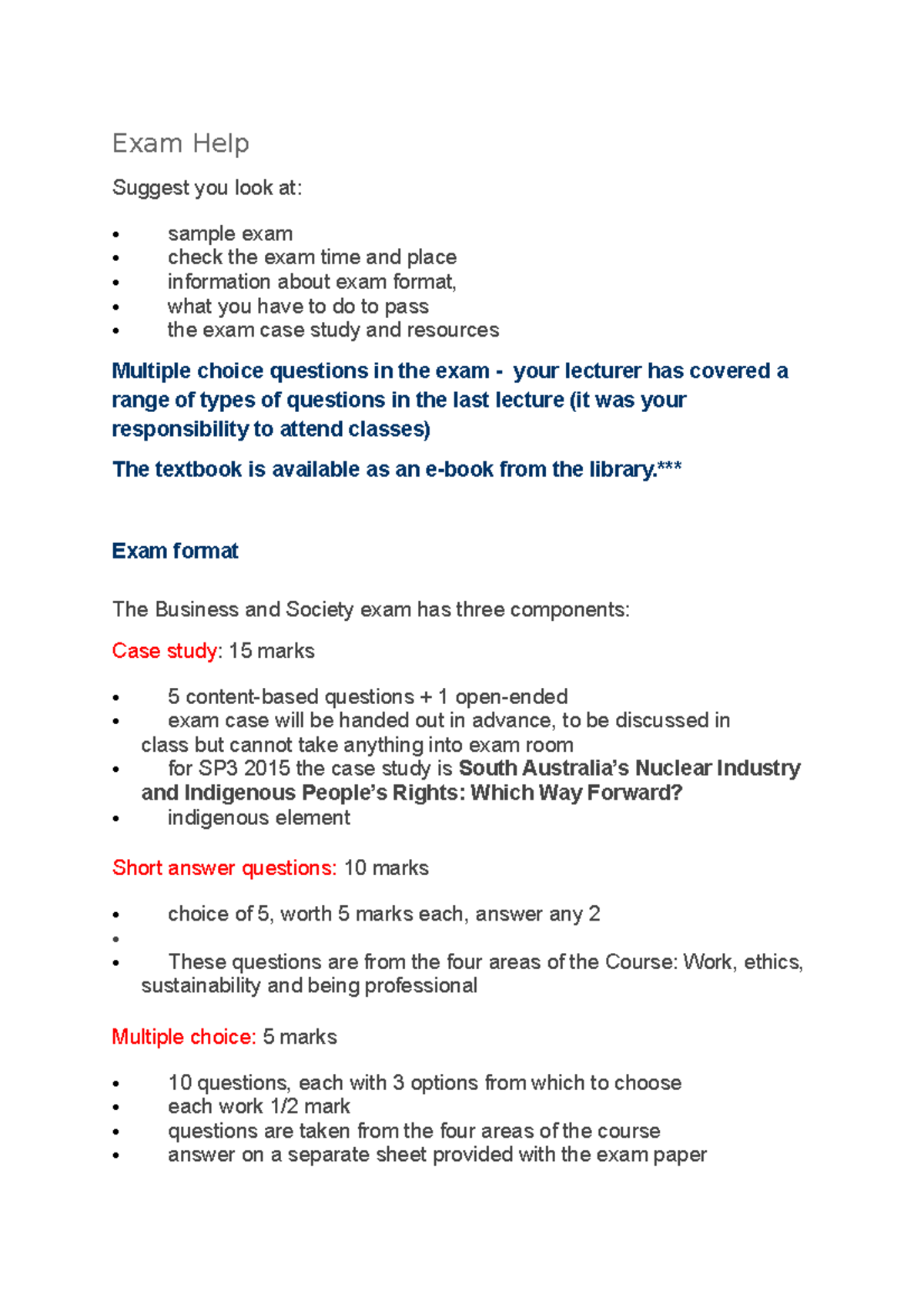 exam Help guide - Exam Help Suggest you look at: sample exam check the ...