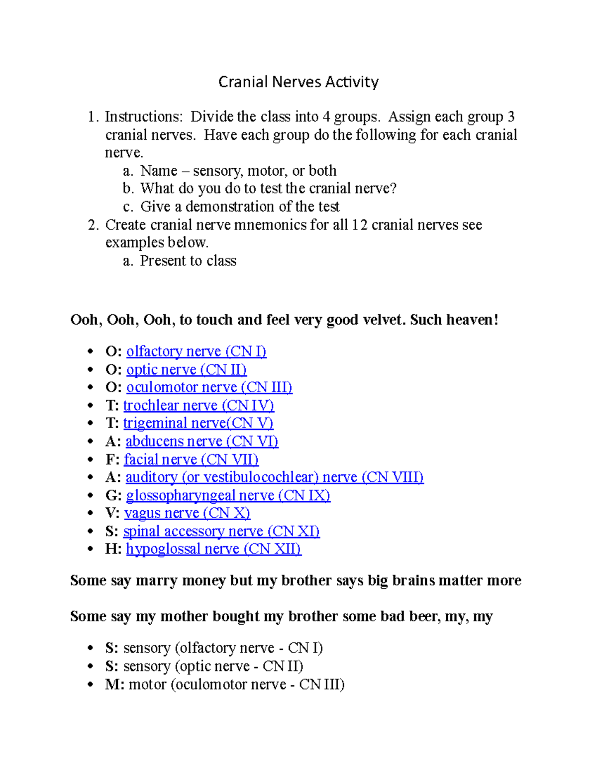 Cranial Nerves Activity - Cranial Nerves Activity Instructions: Divide the class into 4 groups ...