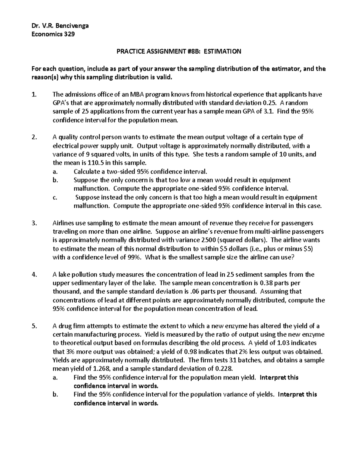 08 STAT HWB q estimation - Dr. V. Bencivenga Economics 329 PRACTICE ...